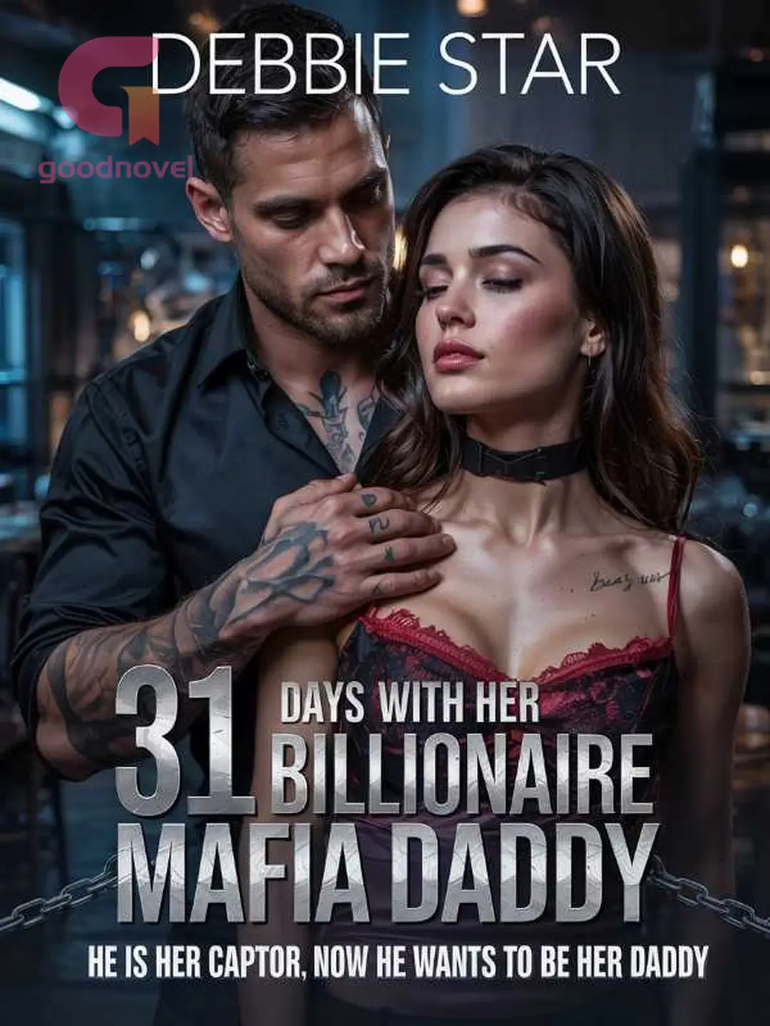 31 DAYS WITH HER BILLIONAIRE MAFIA DADDY - Read Online Free by Debbie Star | GoodNovel