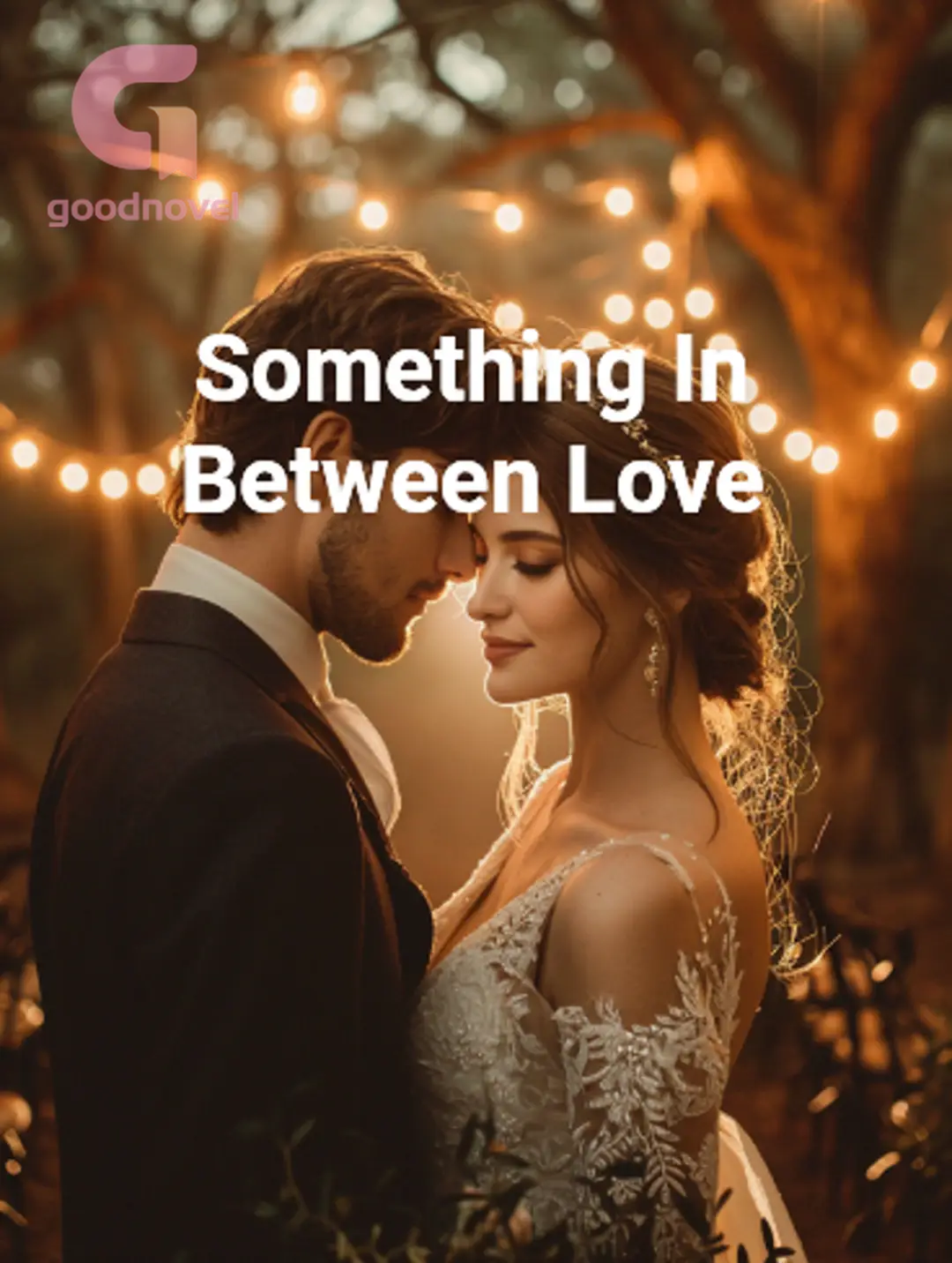I love You. I'm Sorry. - Something In Between Love - GoodNovel