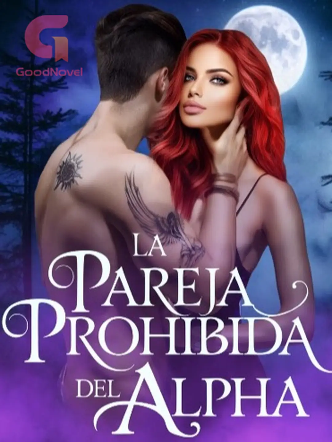 Capitulo 19 - La pareja prohibida del alpha - GoodNovel
