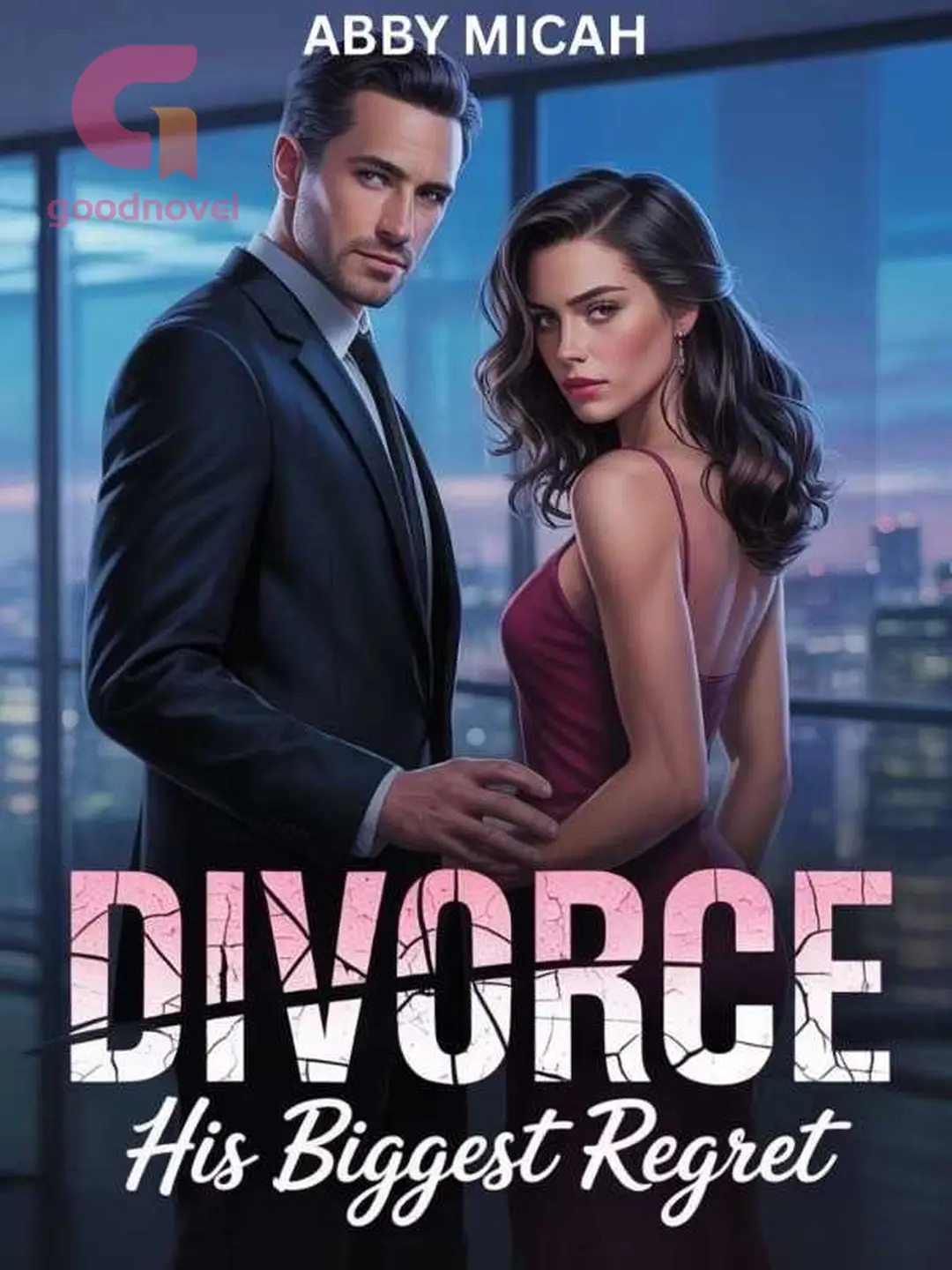 145 - Divorce: His Biggest Regret - GoodNovel