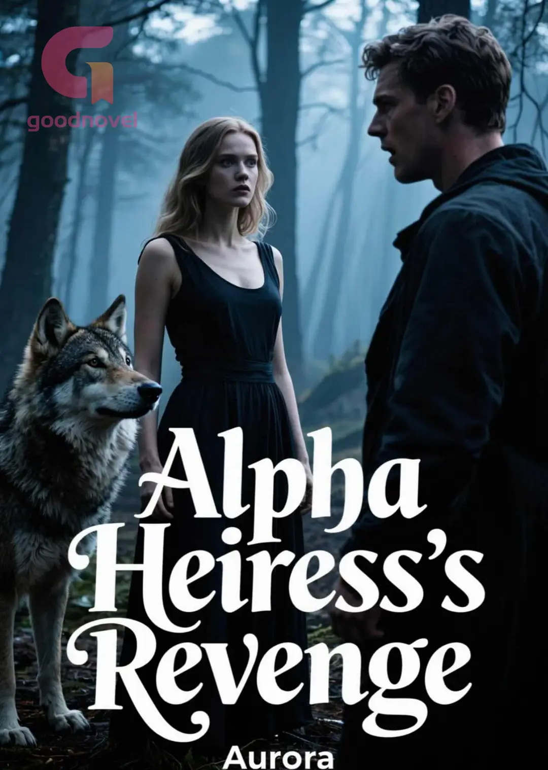 Chapter 7 - Alpha Heiress's Revenge - GoodNovel