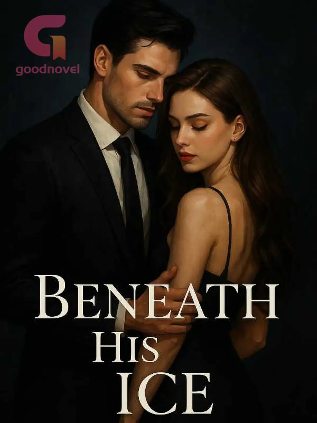 Chapter 08 (Part 02) - Beneath His Ice - GoodNovel