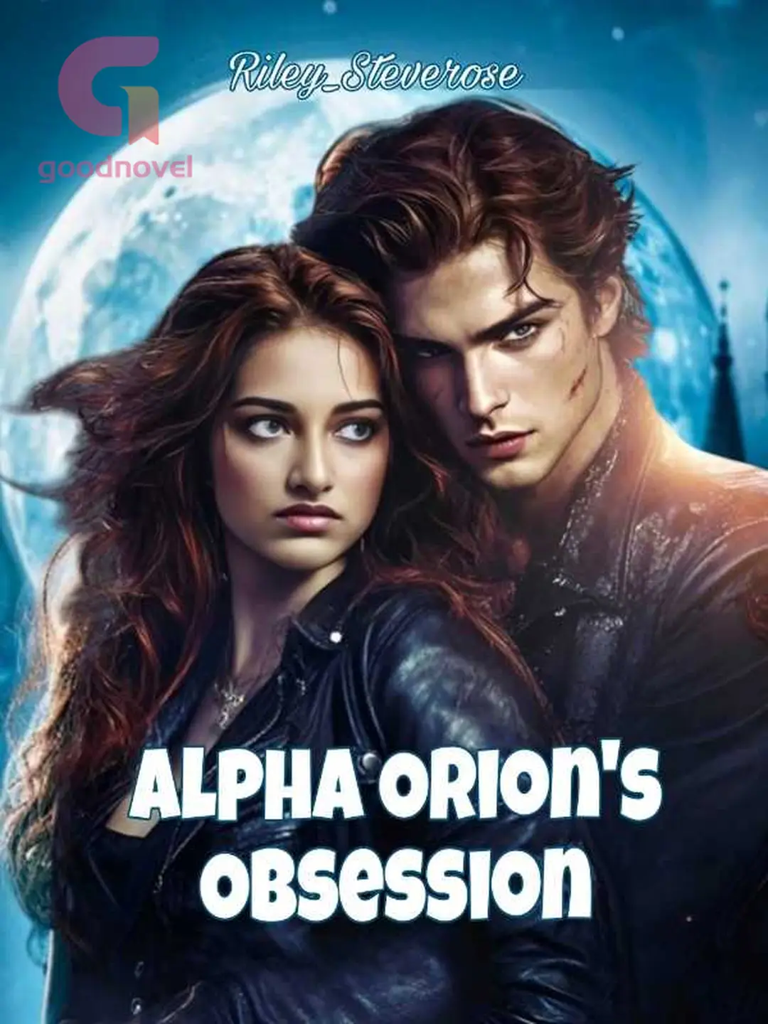 You can do it my love - Alpha Orion's Obsession - GoodNovel