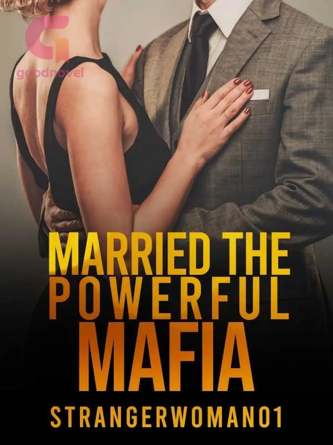 chapter 11 - Married The Powerful Mafia - GoodNovel