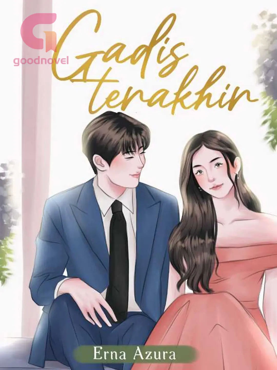 Gadis Terakhir - Aarav Yang Dewasa Novel & PDF Online oleh Erna Azura | Baca Romansa Cerita per ...