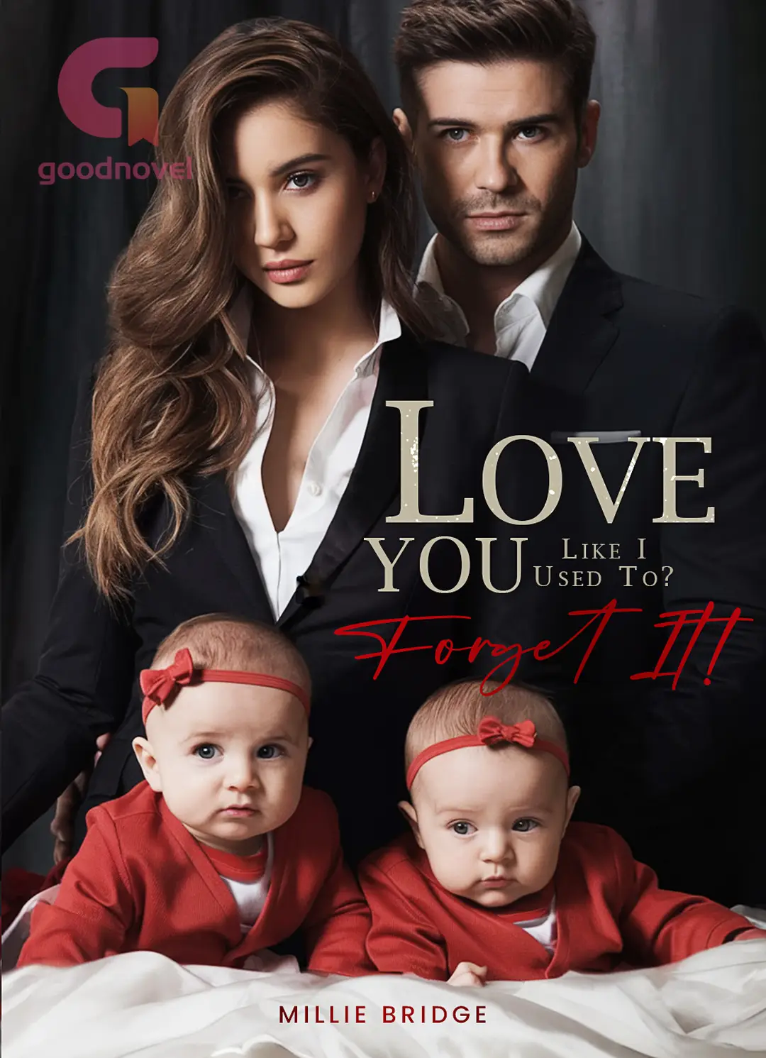 Chapter 429 - Love You Like I Used To? Forget It! - GoodNovel