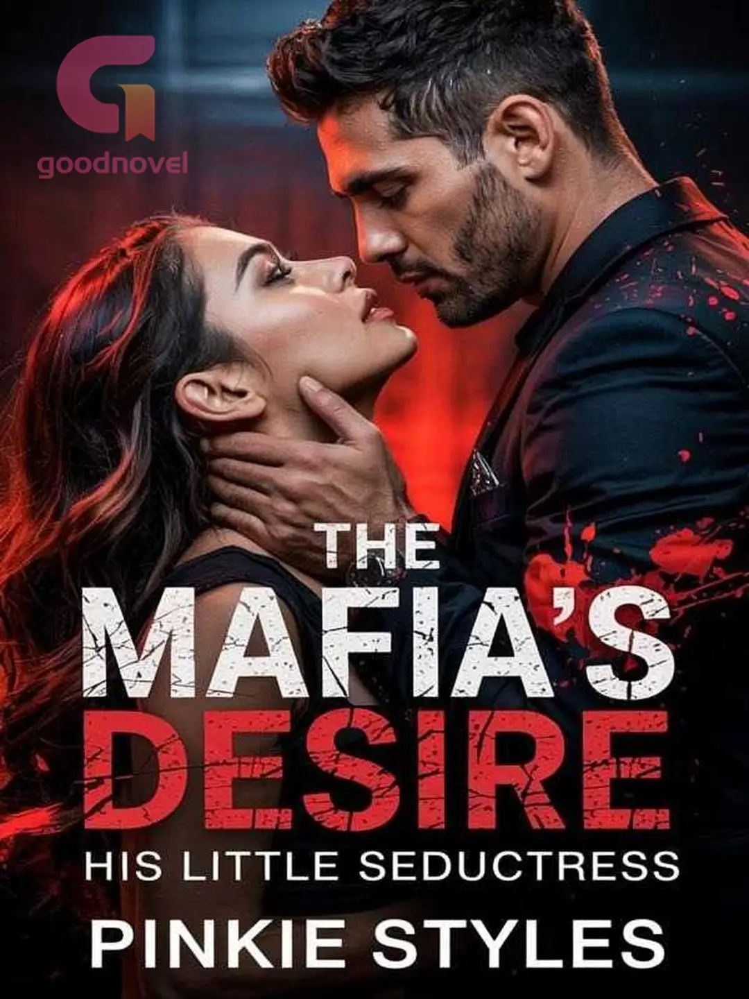 BROTHER - THE MAFIA'S DESIRE: His little seductress - GoodNovel