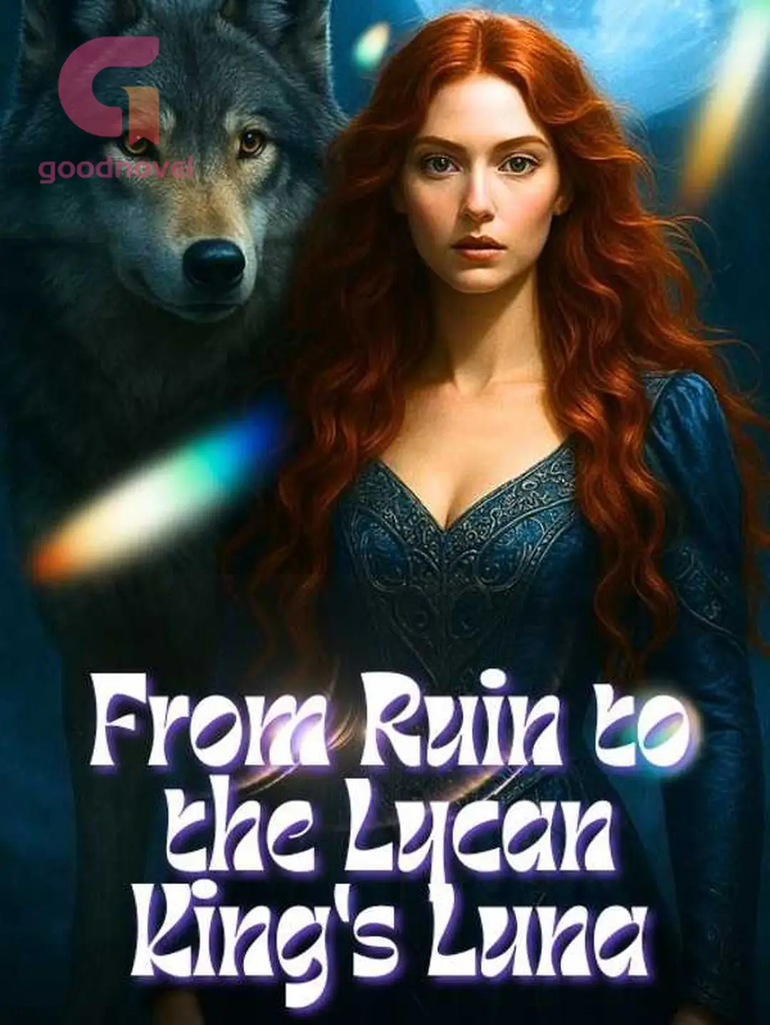 Free Chapter Six of From ruin to the Lycan King's Luna Online | GoodNovel