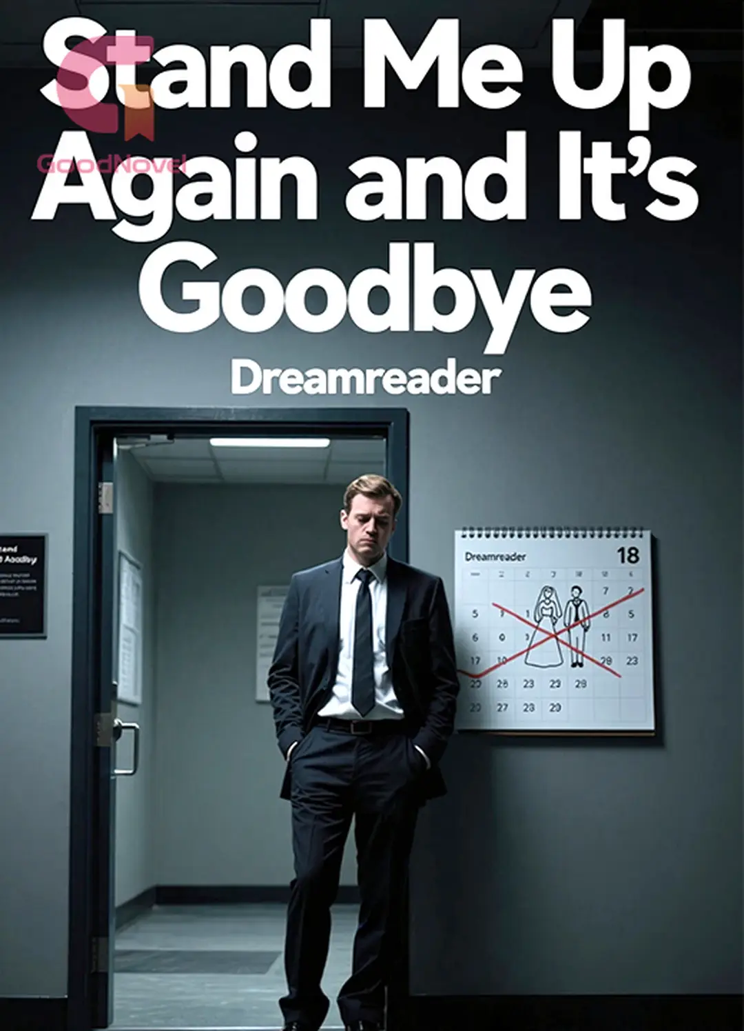 Chapter 2 - Stand Me Up Again and It's Goodbye - GoodNovel