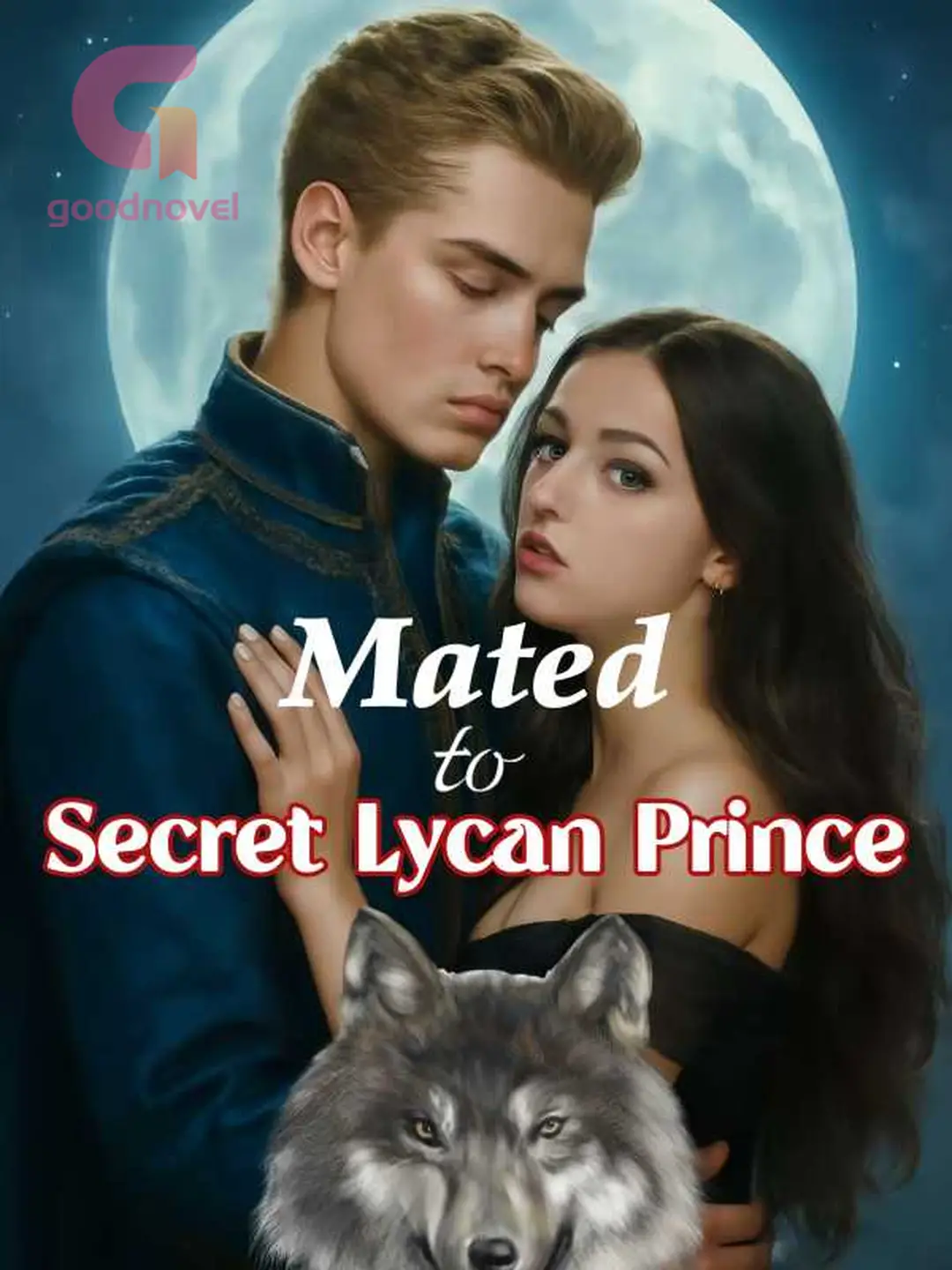 Chapter 18 - Mated to Secret Lycan Prince - GoodNovel