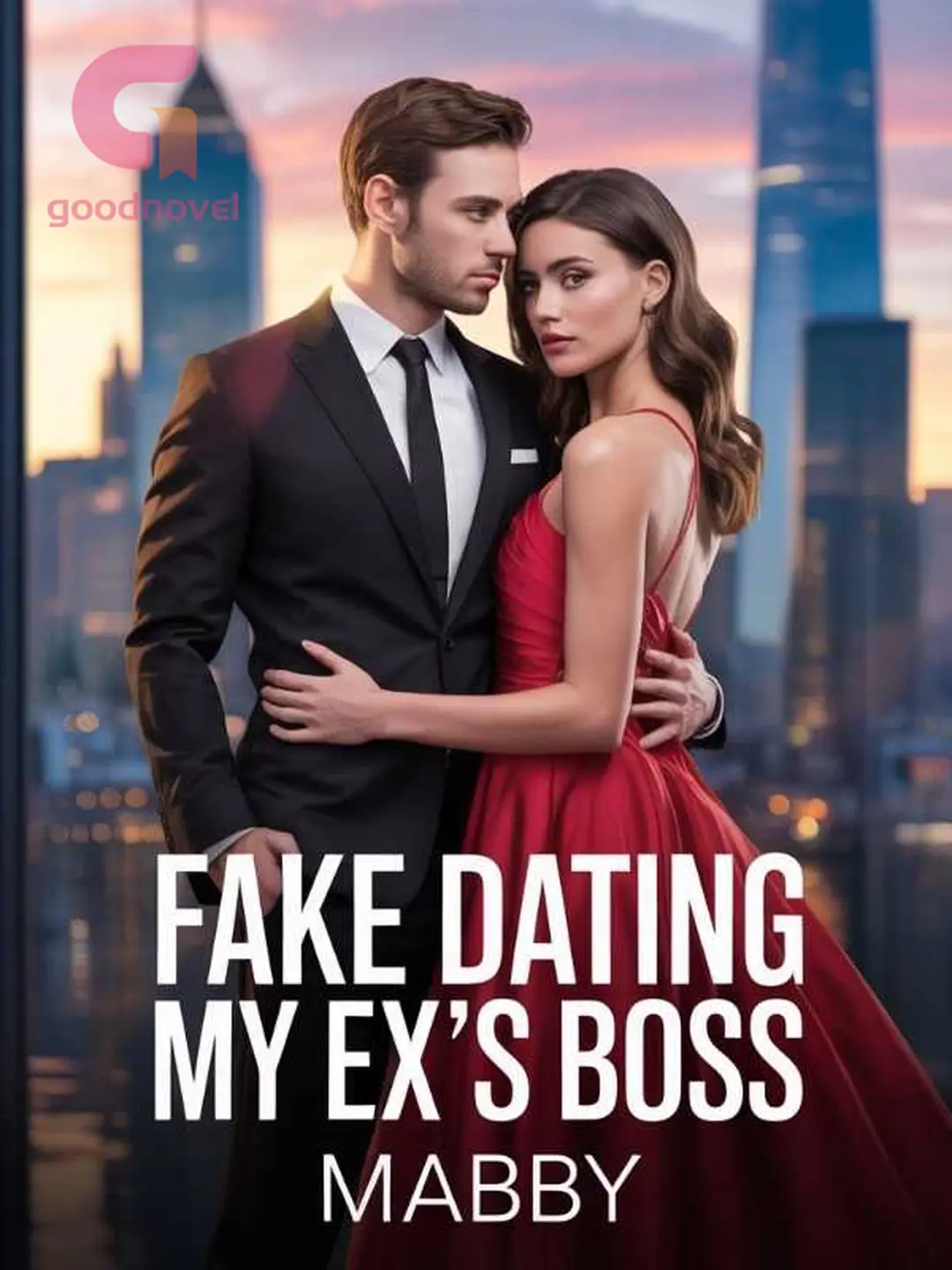 One - Fake Dating My Ex’s Boss - GoodNovel