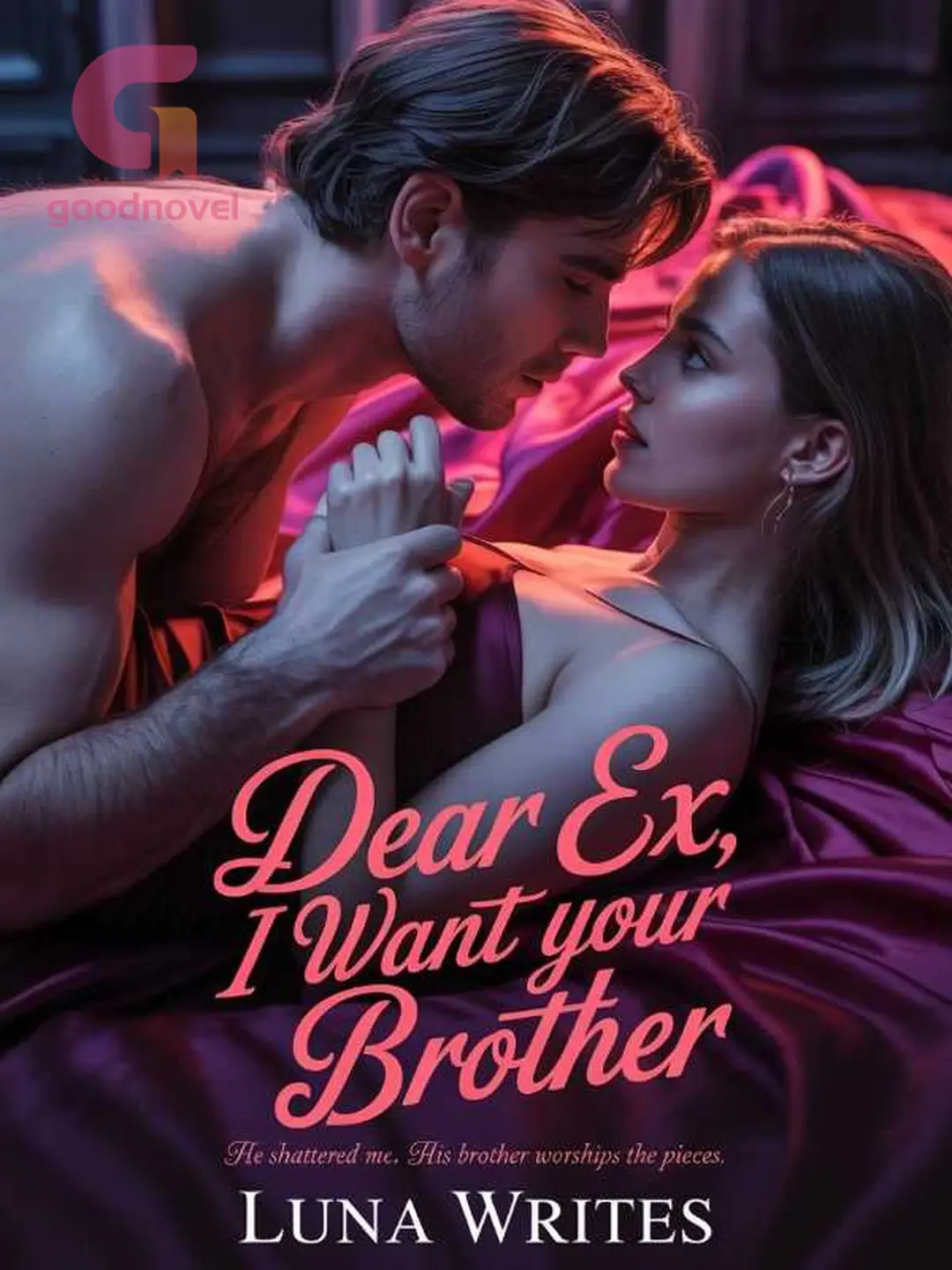 Chapter 59 - Dear Ex, I Want Your Brother - GoodNovel
