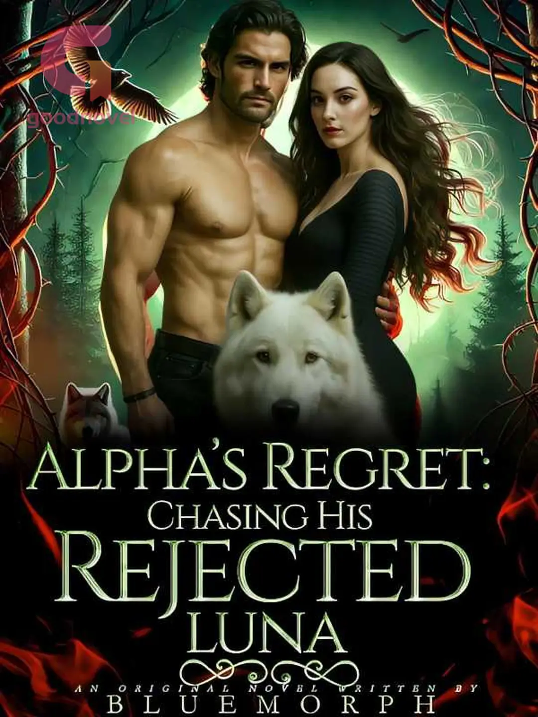 Alpha’s Regret: Chasing His Rejected Luna by Bluemorph Read Online Free - GoodNovel
