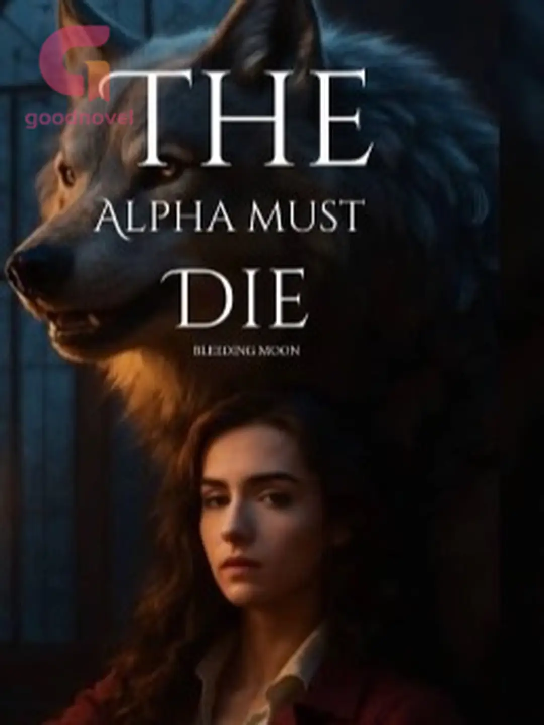 THE ALPHA MUST DIE by Brainwaves Read Online Free - GoodNovel
