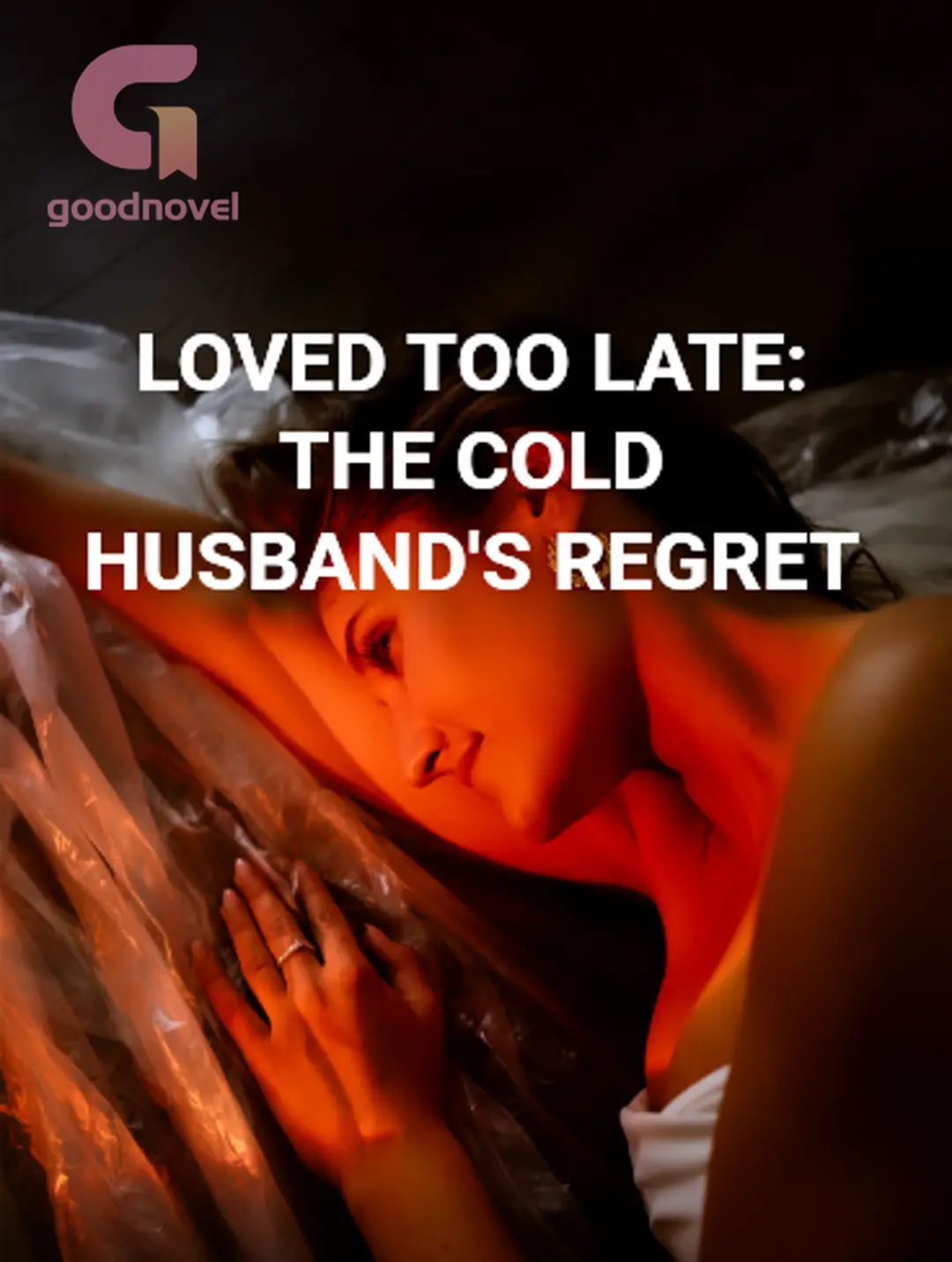 LOVED TOO LATE: THE COLD HUSBAND'S REGRET - Kabanata 53 Novel at PDF Online ni miss_hannacalie ...
