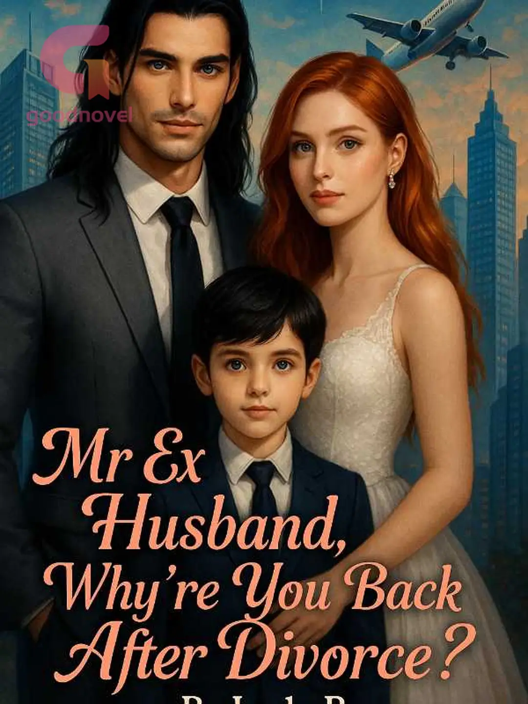 Free Chapter Four of Mr. Ex Husband, Why're You Back After Divorce? Online | GoodNovel