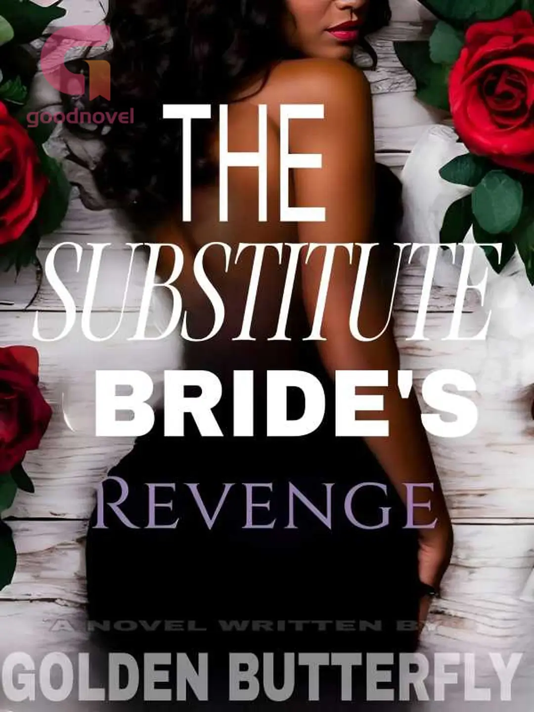 Chaos - The Substitute Bride's Revenge - GoodNovel