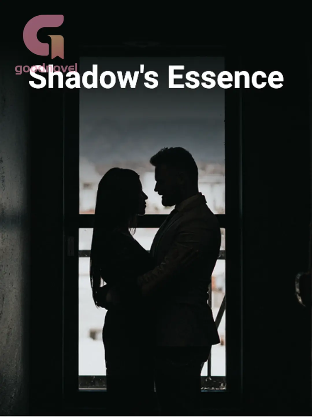 8 - Shadow's Essence - GoodNovel