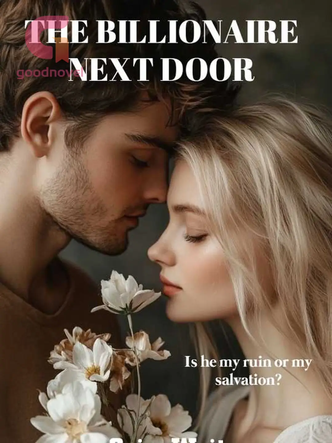 CHAPTER TWO: SHE HAS A BOYFRIEND? - THE BILLIONAIRE NEXT DOOR - GoodNovel