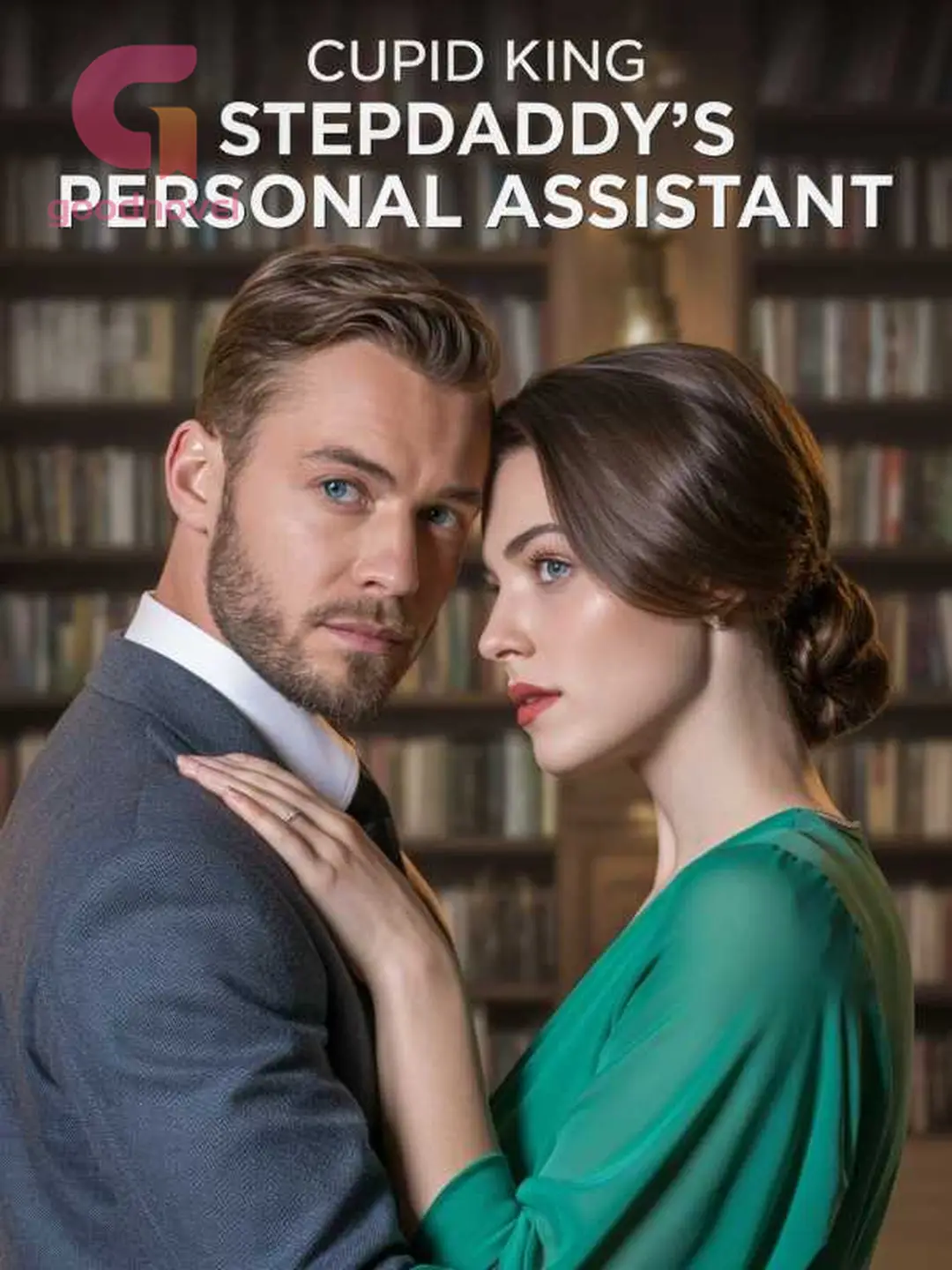 Missing Daddy's girl - StepDaddy's Personal Assistant - GoodNovel
