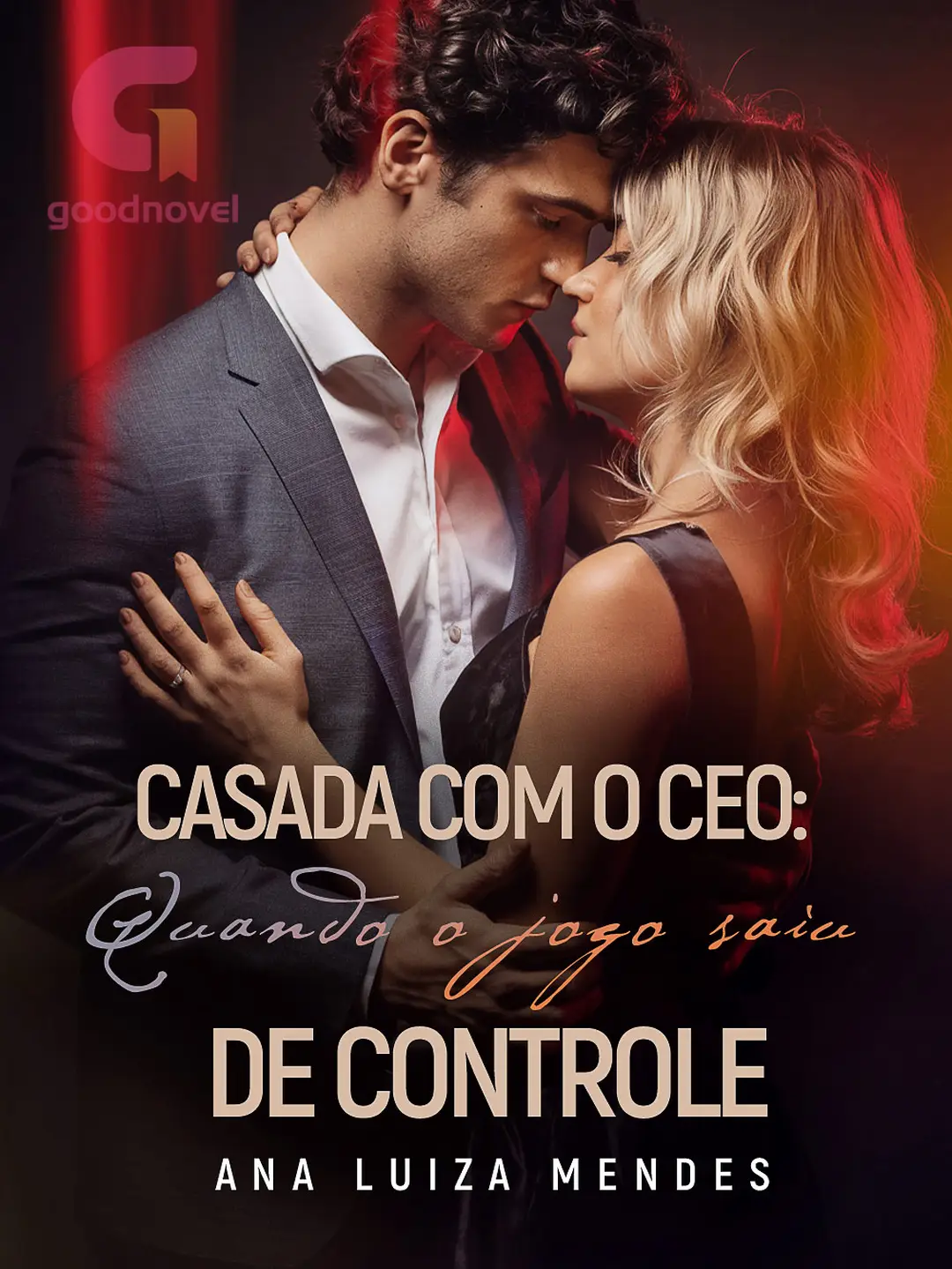 Capítulo 169 - Casada com o CEO: Quando o jogo saiu de controle - GoodNovel