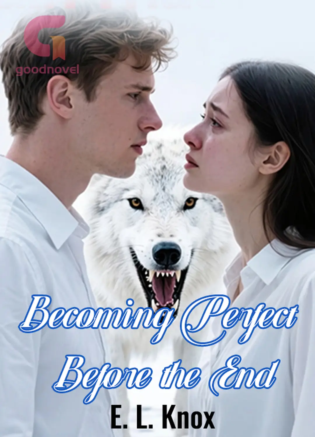 Free Chapter 1 of Becoming Perfect Before the End Online | GoodNovel