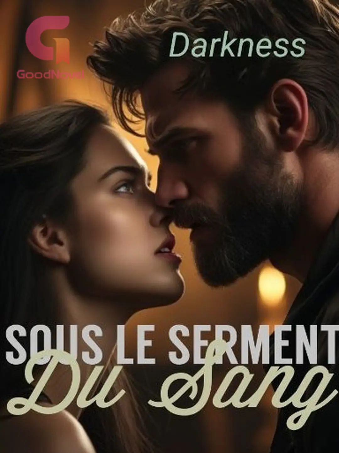 SOUS LE SERMENT DU SANG - Chapitre 67 — L’éveil des braises Roman & PDF en ligne par Darkness ...