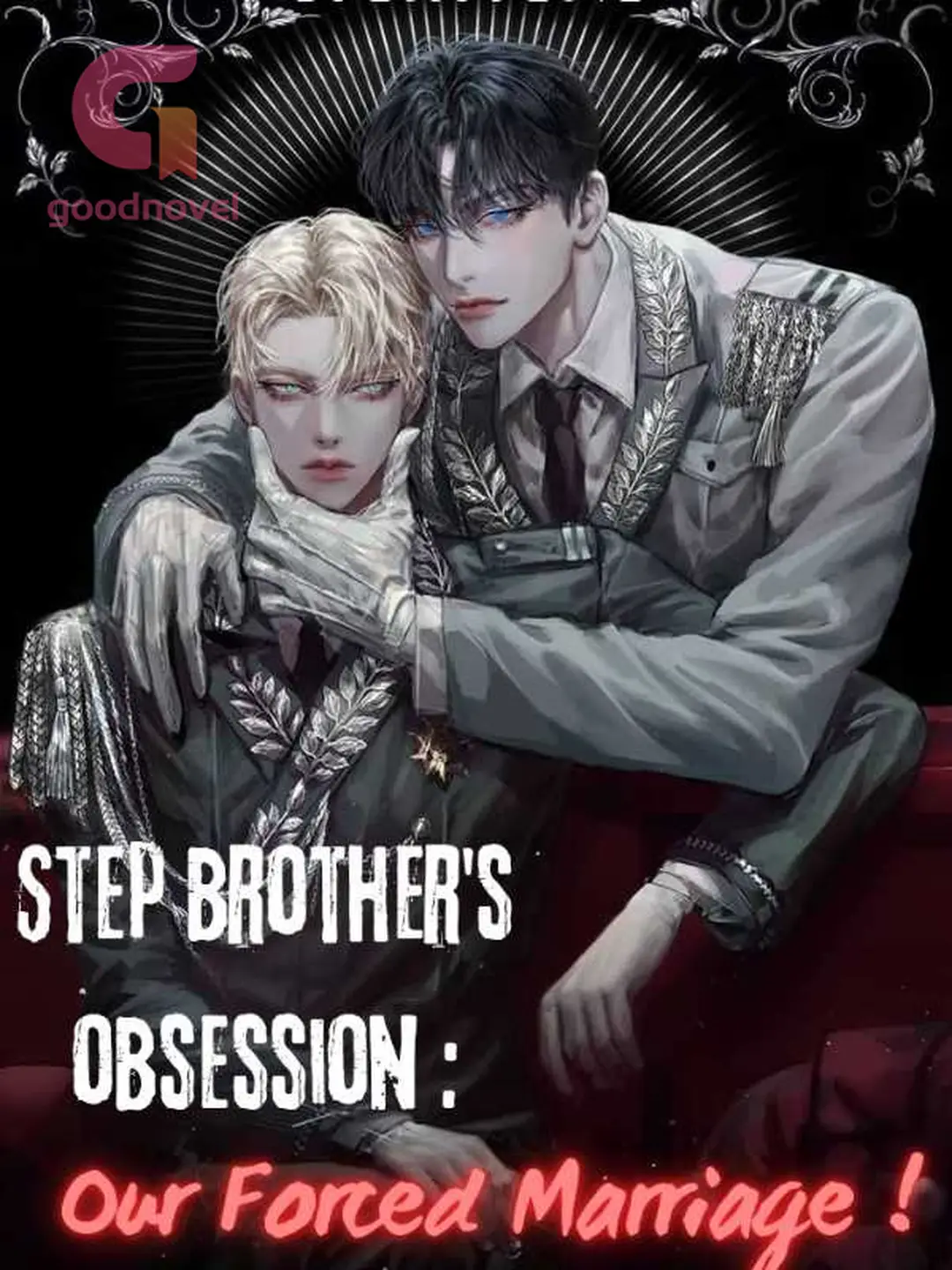 Free Chapter 9: [The Night He Choose Me] of Step Brother's Obsession: Our Forced Marriage [M×M ...