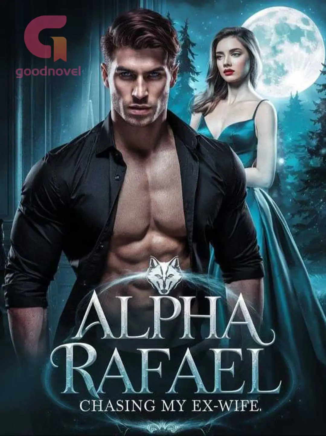176 - Alpha Rafael: Chasing My Ex Wife - GoodNovel