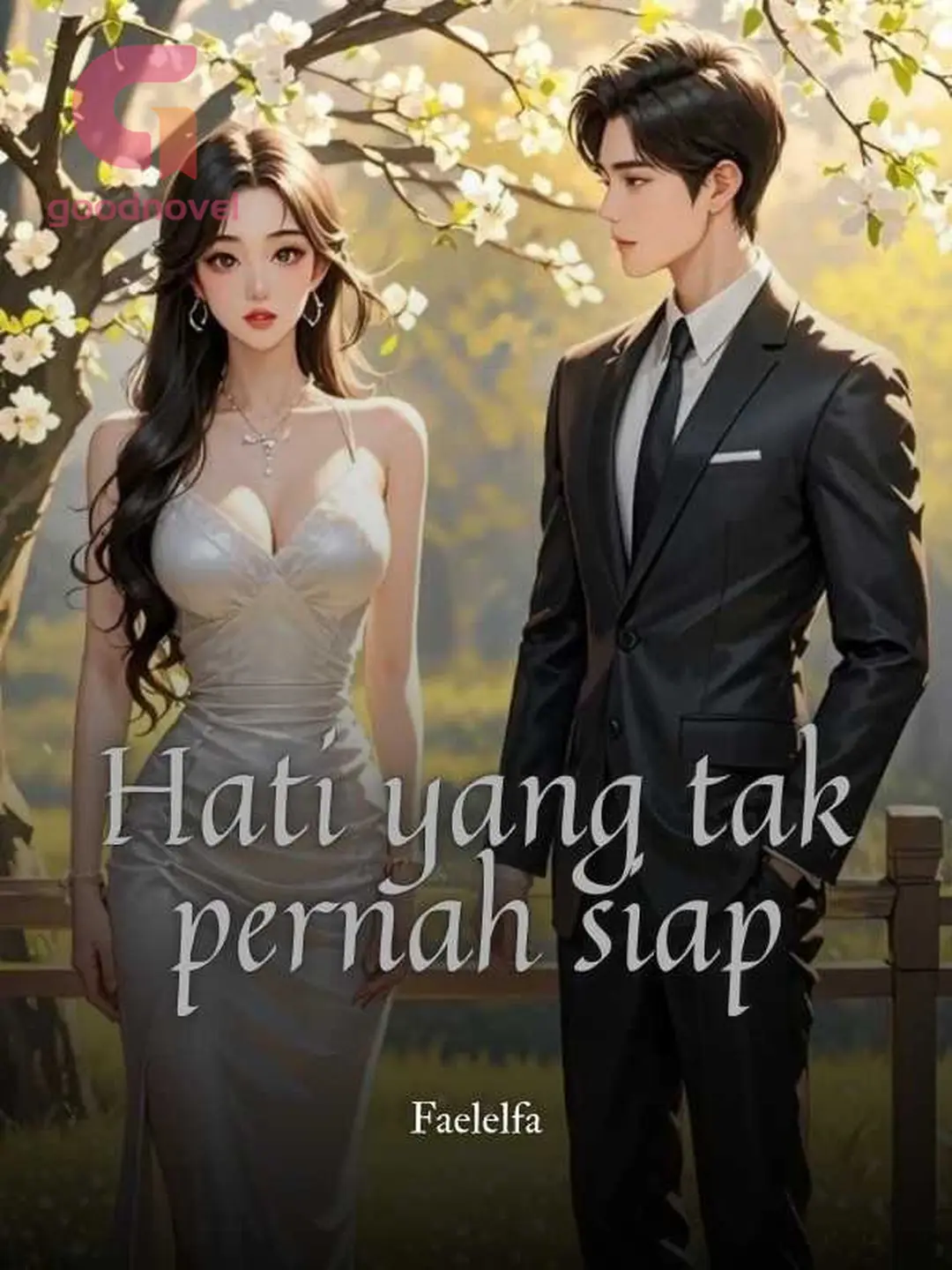 Hati yang Tak Pernah Siap - Luka yang Terbuka di Tengah Perpisahan Novel & PDF Online oleh ...