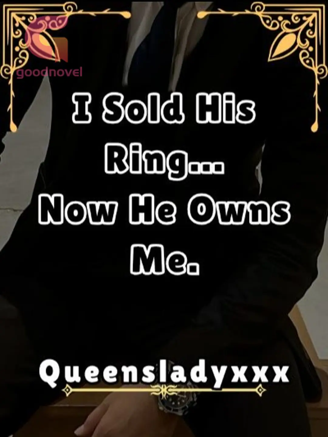 Chapter 16 If I say yes, you don't belong to yourself anymore. - I Sold His Ring... Now He Owns ...