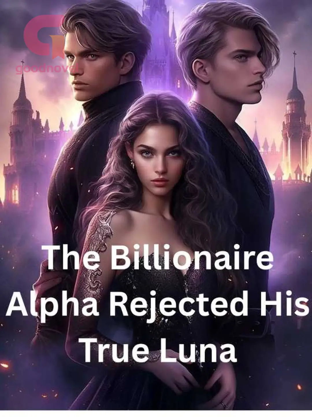 Ready For Mission - The Billionaire Alpha Rejected His True Luna - GoodNovel