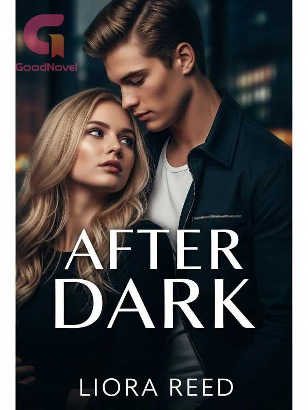 Chapter 9: The Pressure Builds - After Dark - GoodNovel