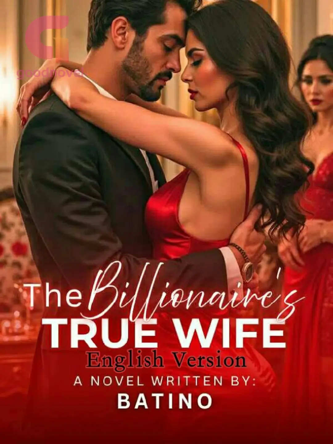 34. - The Billionaire's True Wife (English Version) - GoodNovel