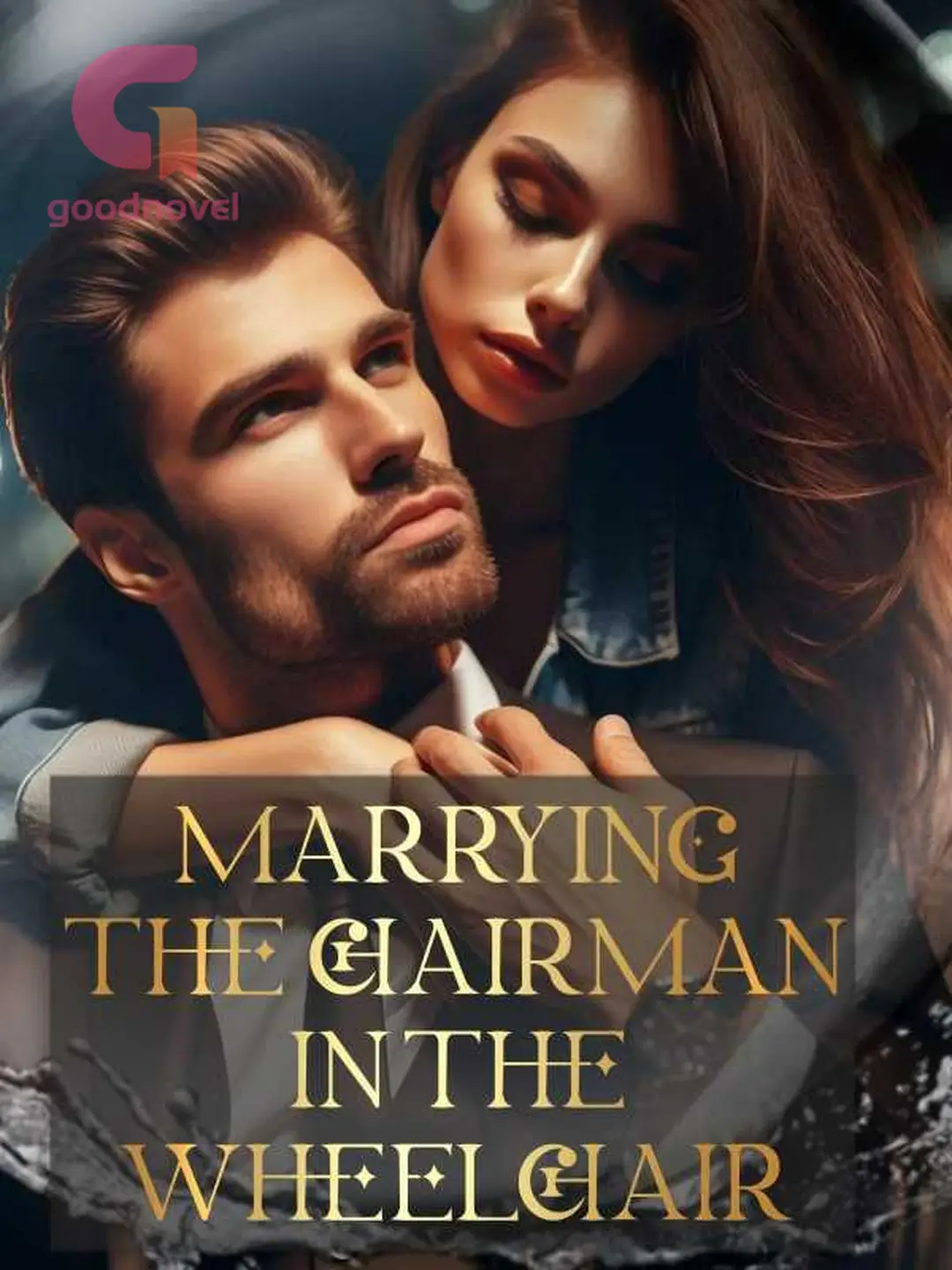 70. Family Ties and Betrayal - Marrying the Chairman in the Wheelchair - GoodNovel