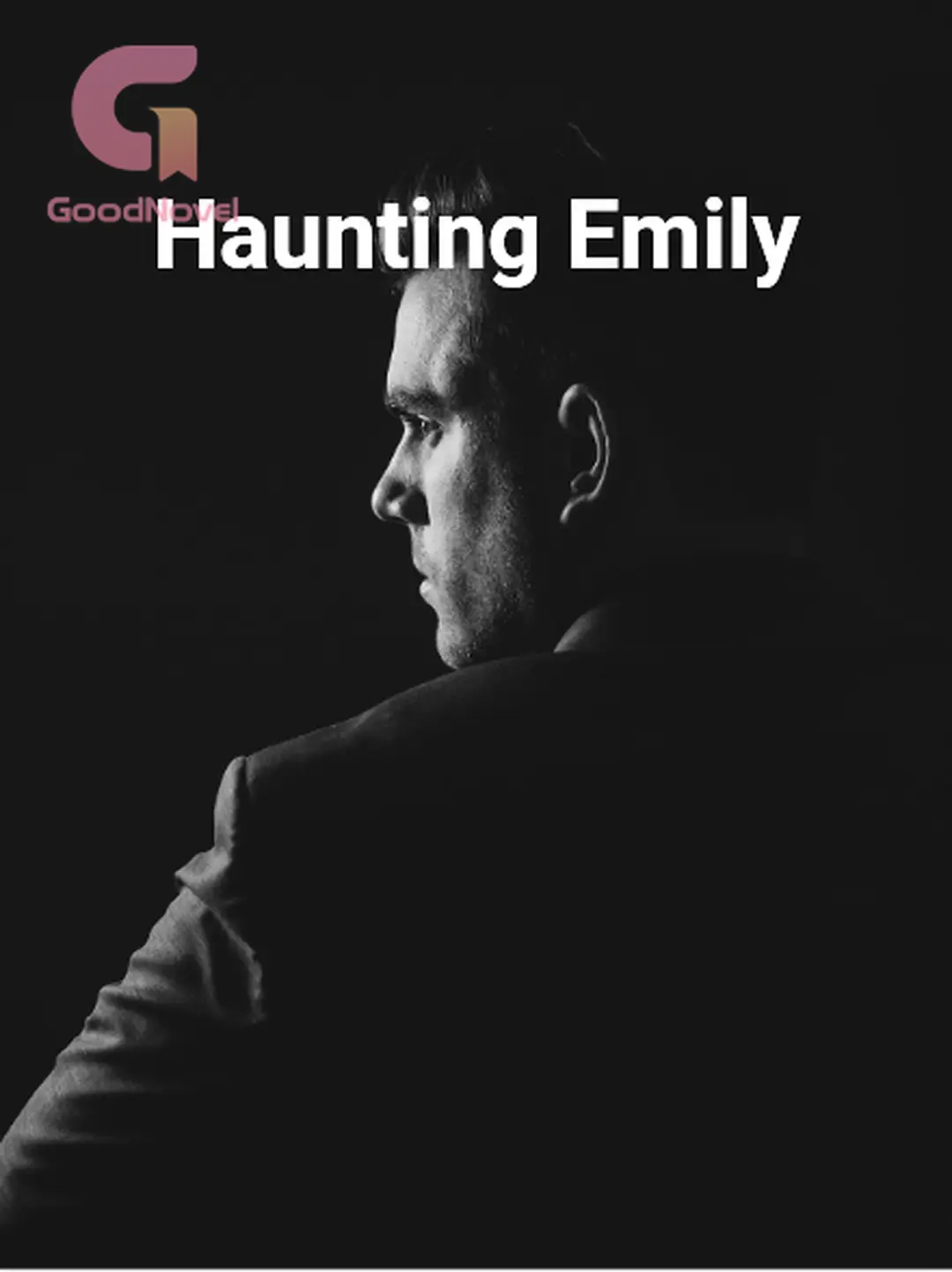 Chapter 12~ The Devil’s House - Haunting Emily - GoodNovel