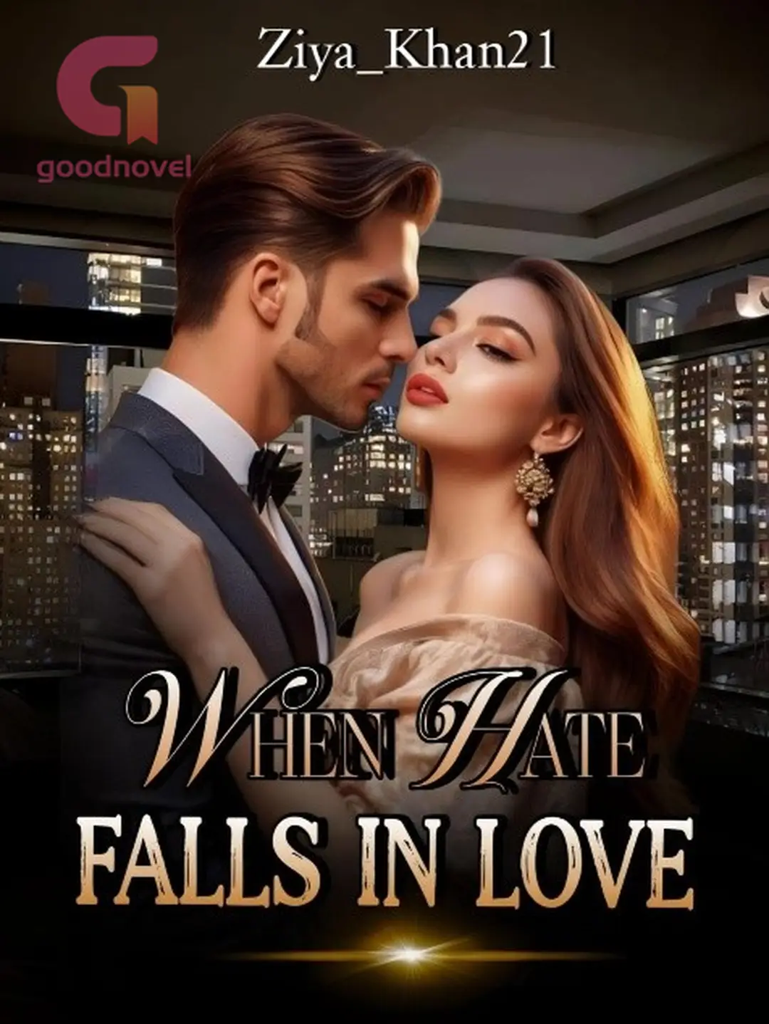 51. WHFL - When Hate Falls in Love - GoodNovel