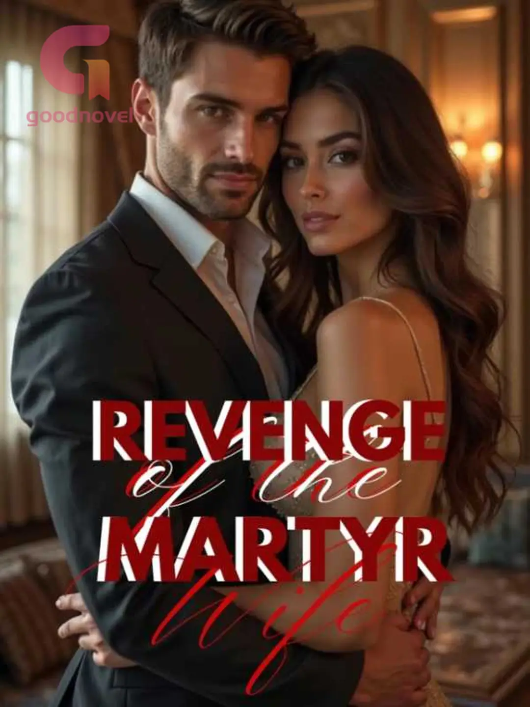 Libreng Chapter 3 ng Revenge Of The Martyr Wife Online | GoodNovel