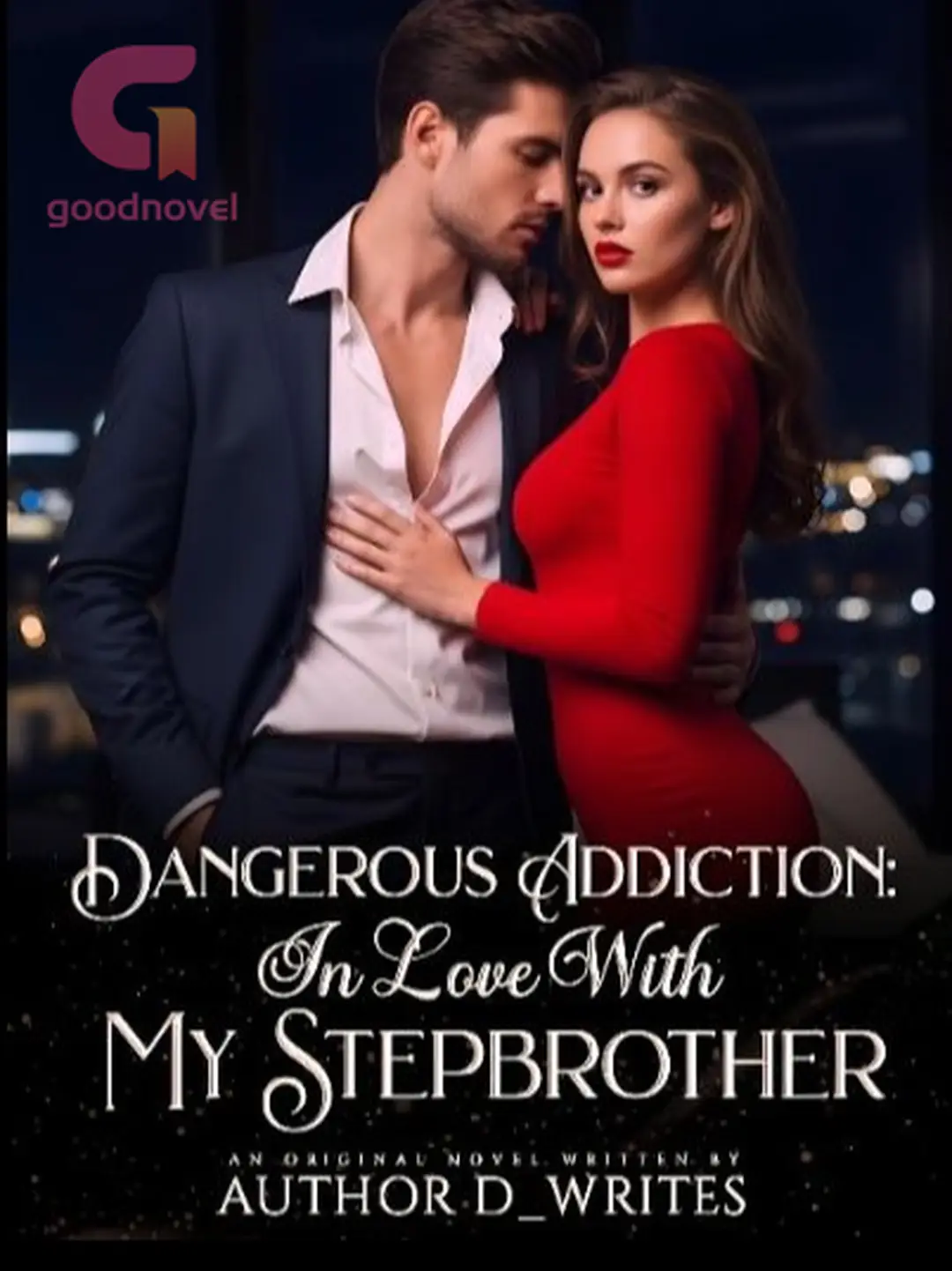 Chapter 30 - DANGEROUS ADDICTION: In Love With My Stepbrother - GoodNovel