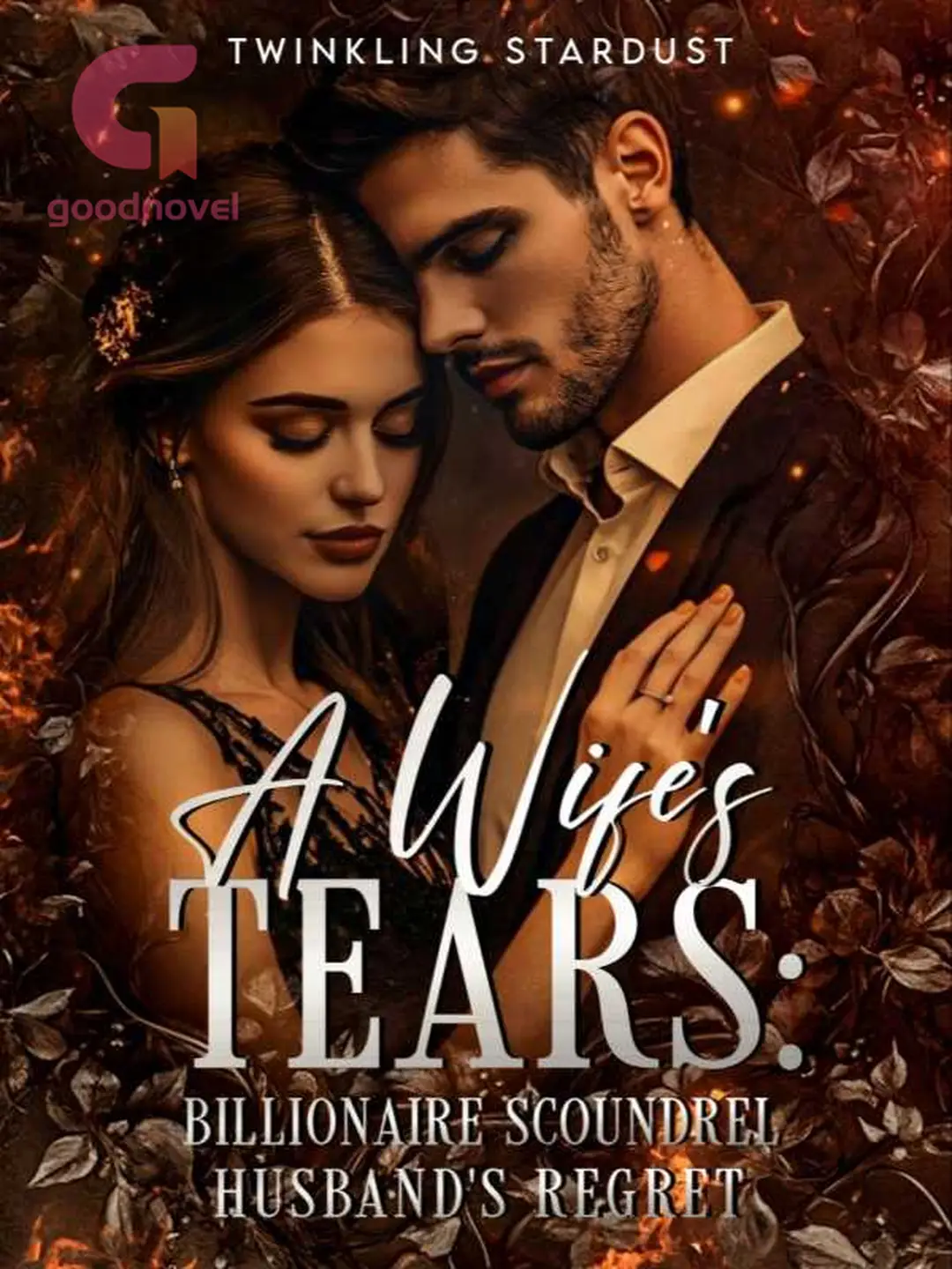 A Wife's Tears: Billionaire Scoundrel Husband's Regrets - Chapter 99 Novel at PDF Online ni ...