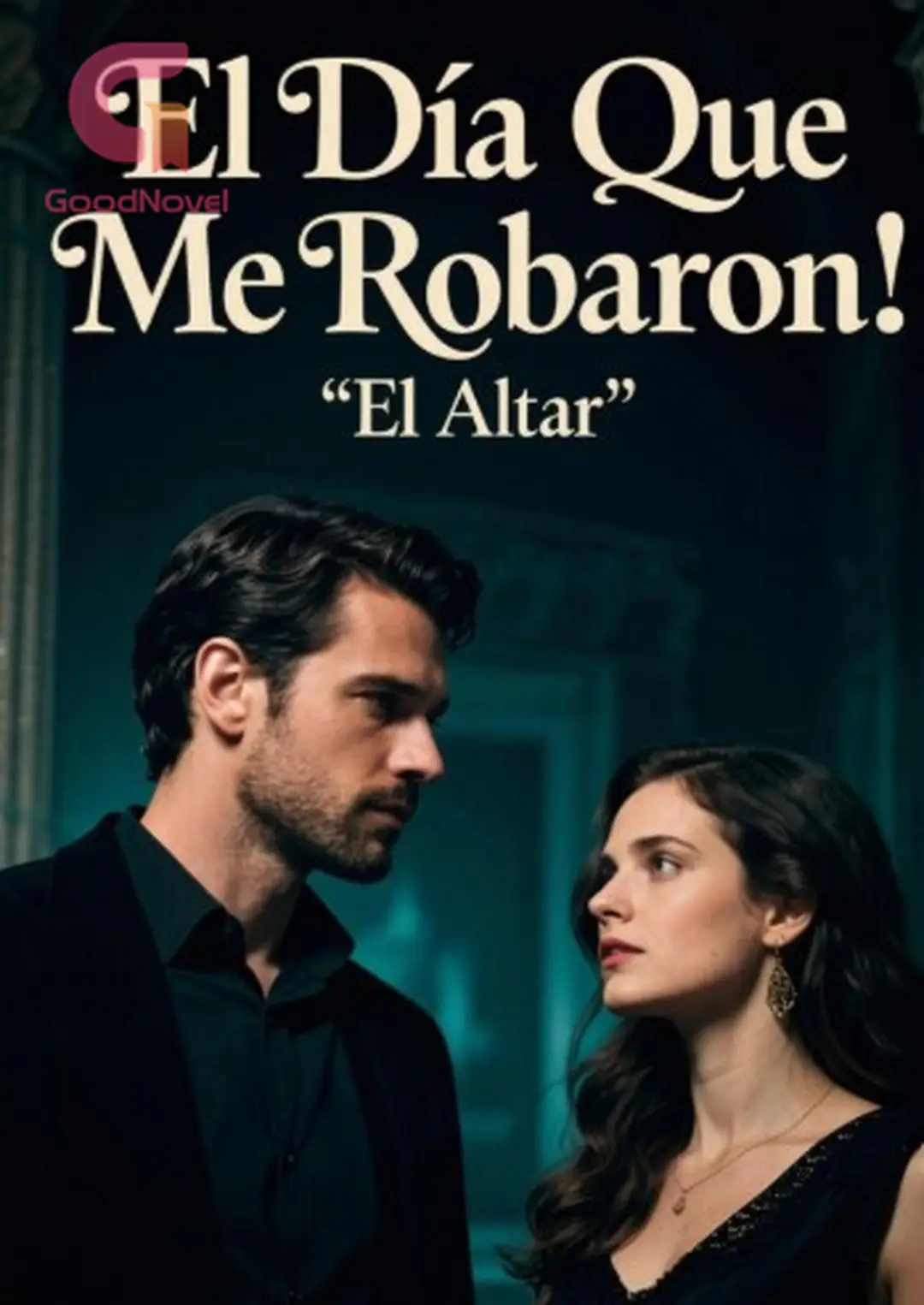 Capítulo 01 - El Día Que Me Robaron El Altar - GoodNovel