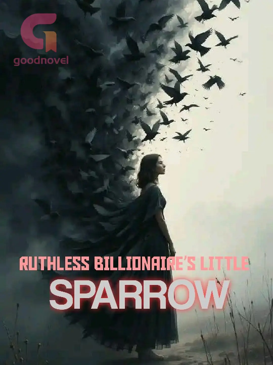 RBLS Part 49-2 - Ruthless billionaire's Little Sparrow - GoodNovel