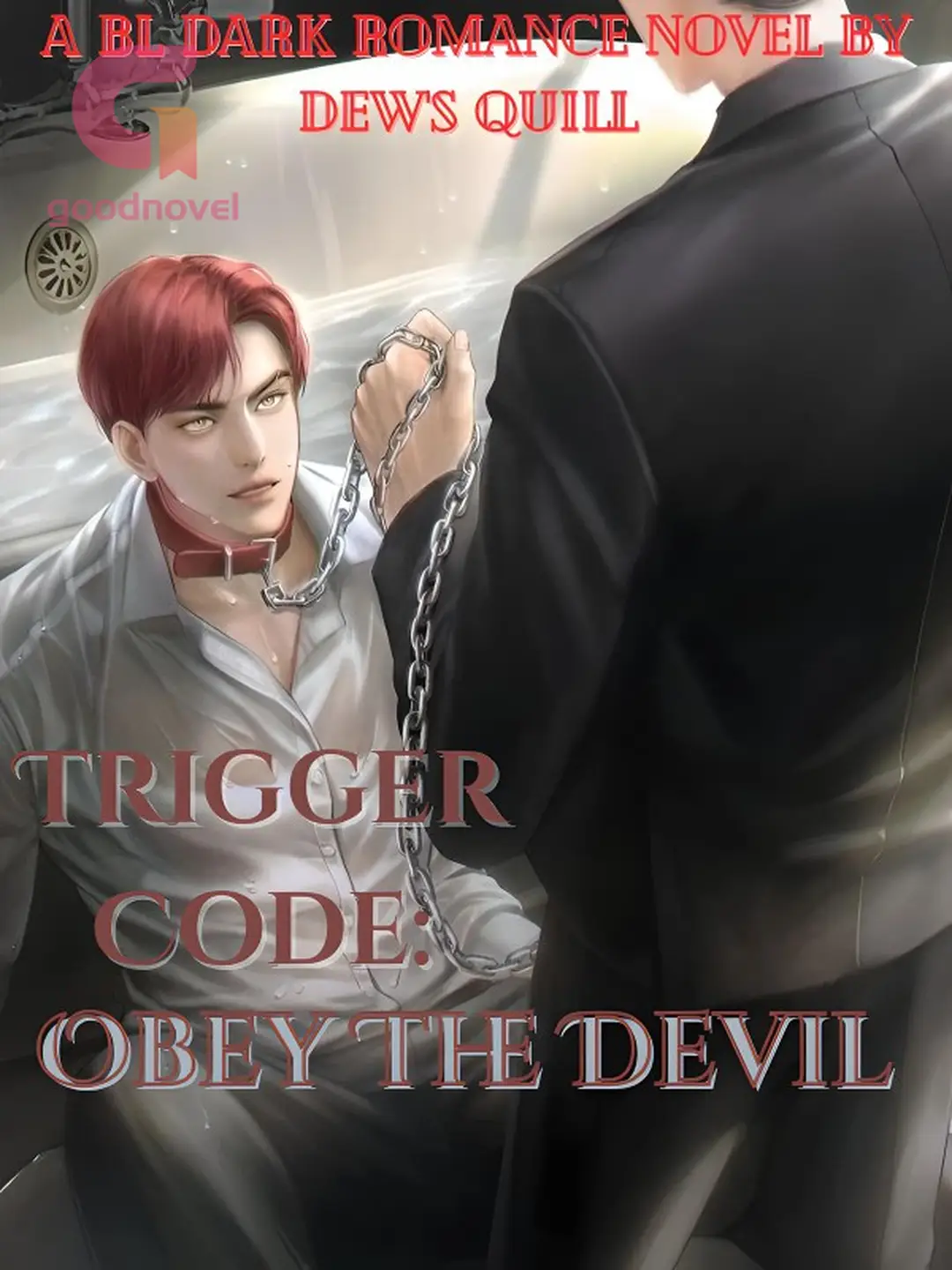 Free Chapter Nine: Pet Protocol of Trigger Code: Obey The Devil Online | GoodNovel