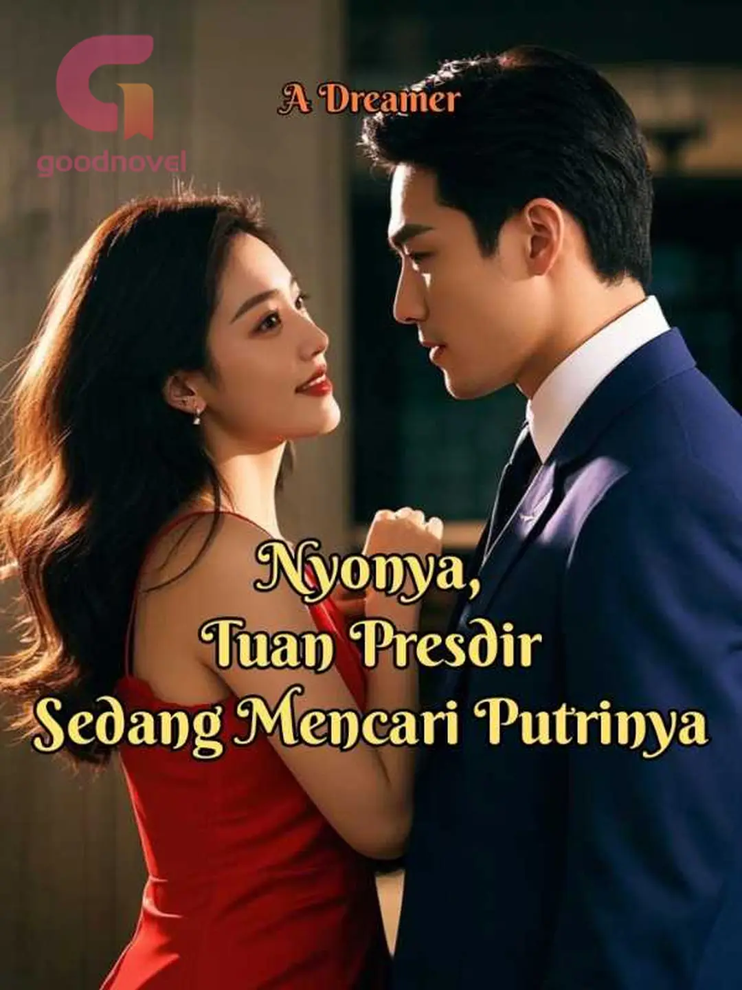 Nyonya, Tuan Presdir Sedang Mencari Putrinya - Baca Gratis Online oleh A Dreamer | GoodNovel