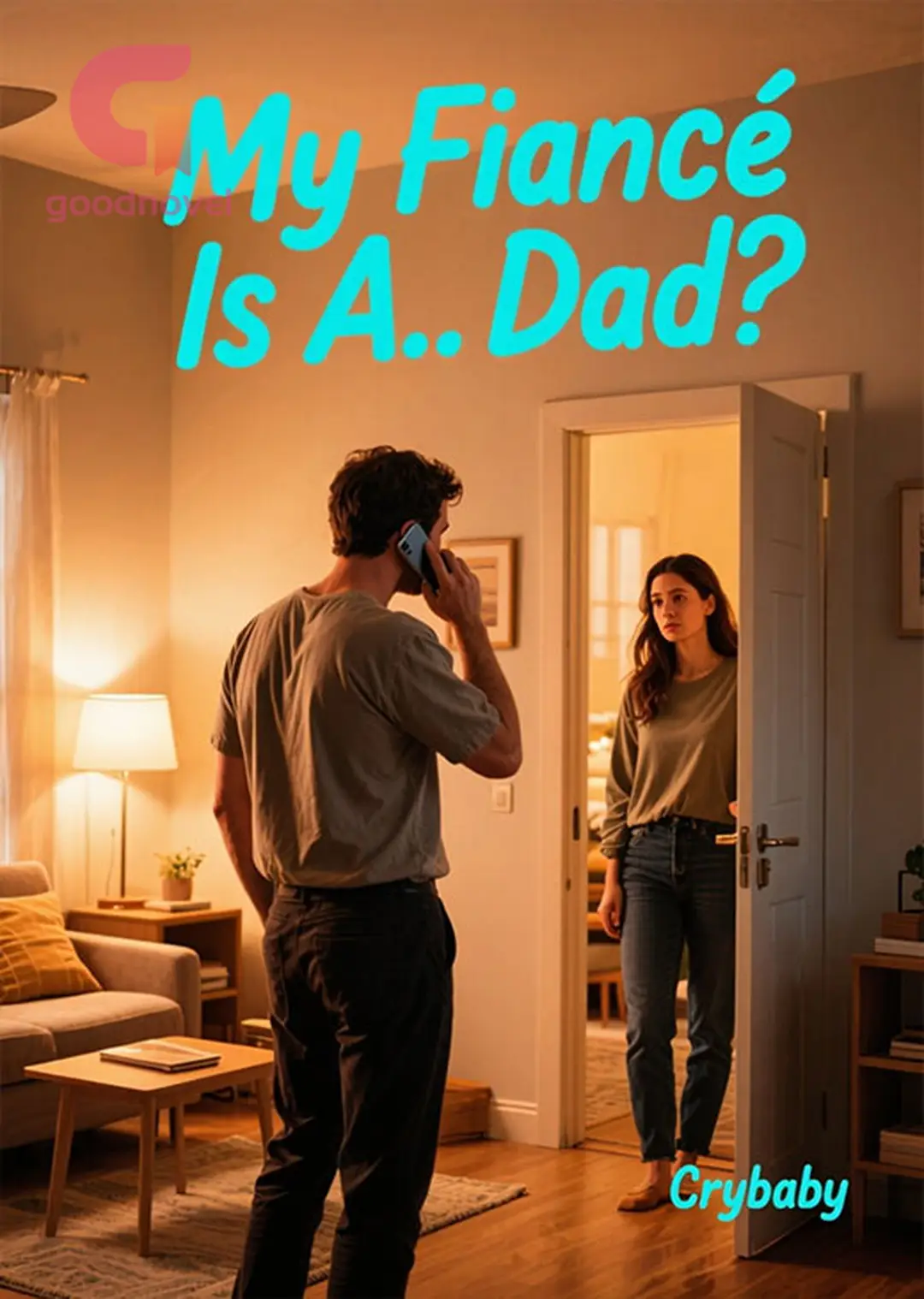 Chapter 3 - My Fiancé Is A… Dad? - GoodNovel