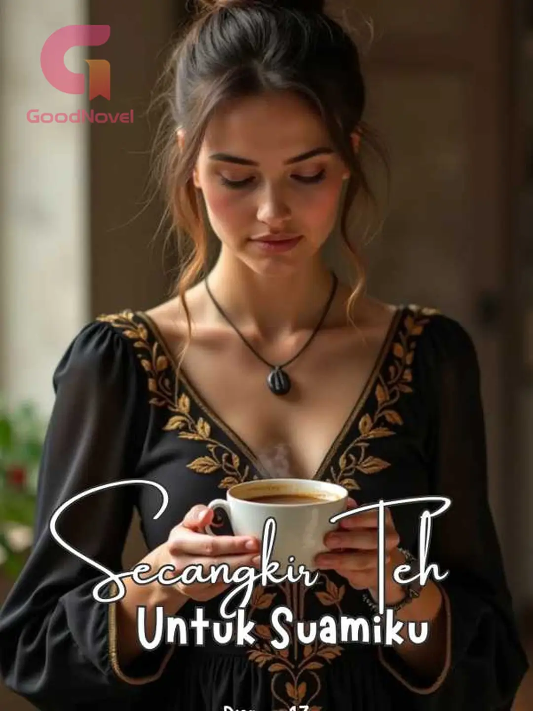 Secangkir Teh Untuk Suamiku - Bab 1 Aroma Yang Lain Novel & PDF Online oleh Vargsagen | Baca ...