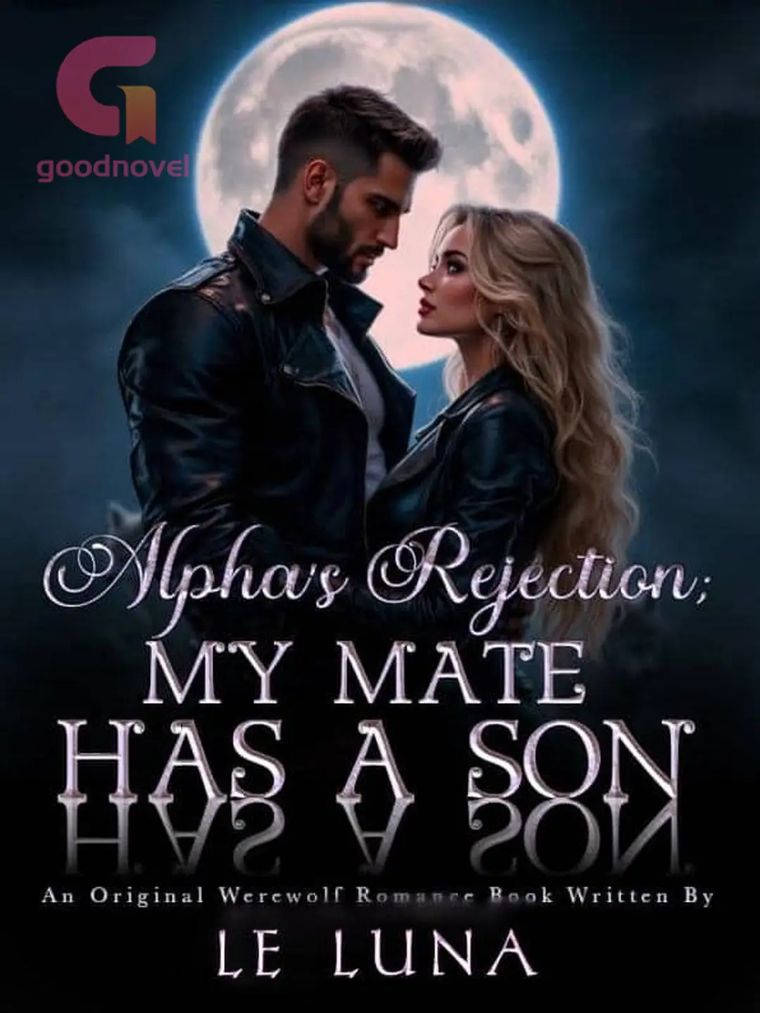 Chapter 56 - Alpha's Rejection: My Mate Has A Son - GoodNovel