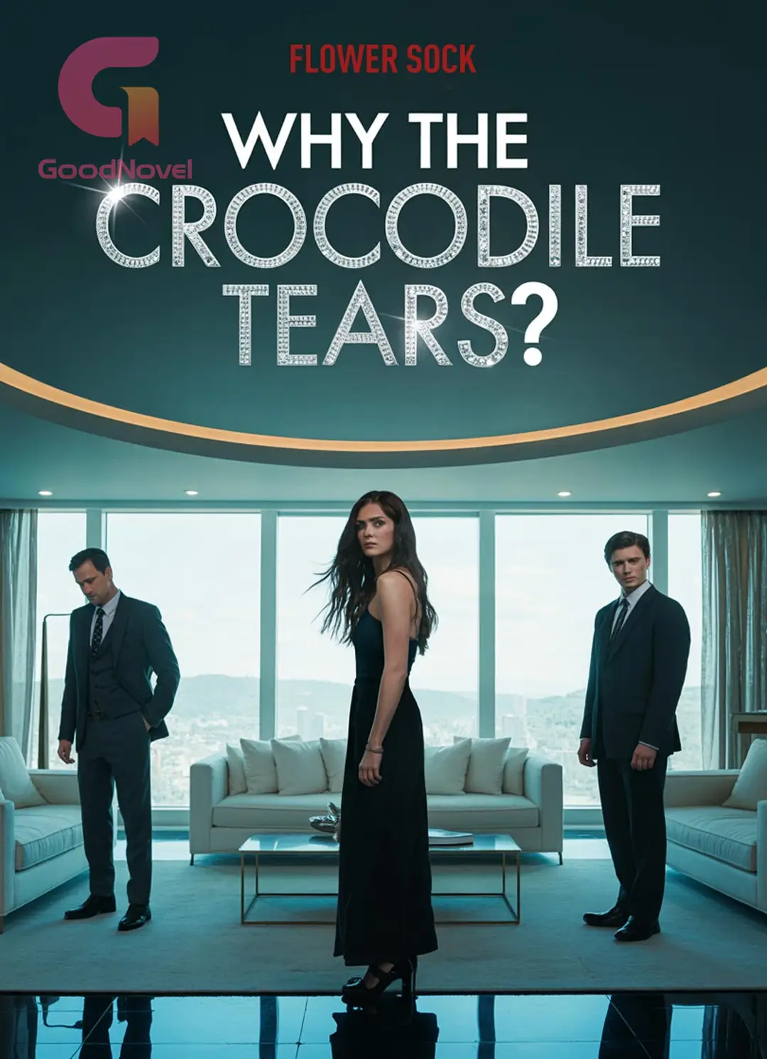 Chapter 483 - Why the Crocodile Tears? - GoodNovel