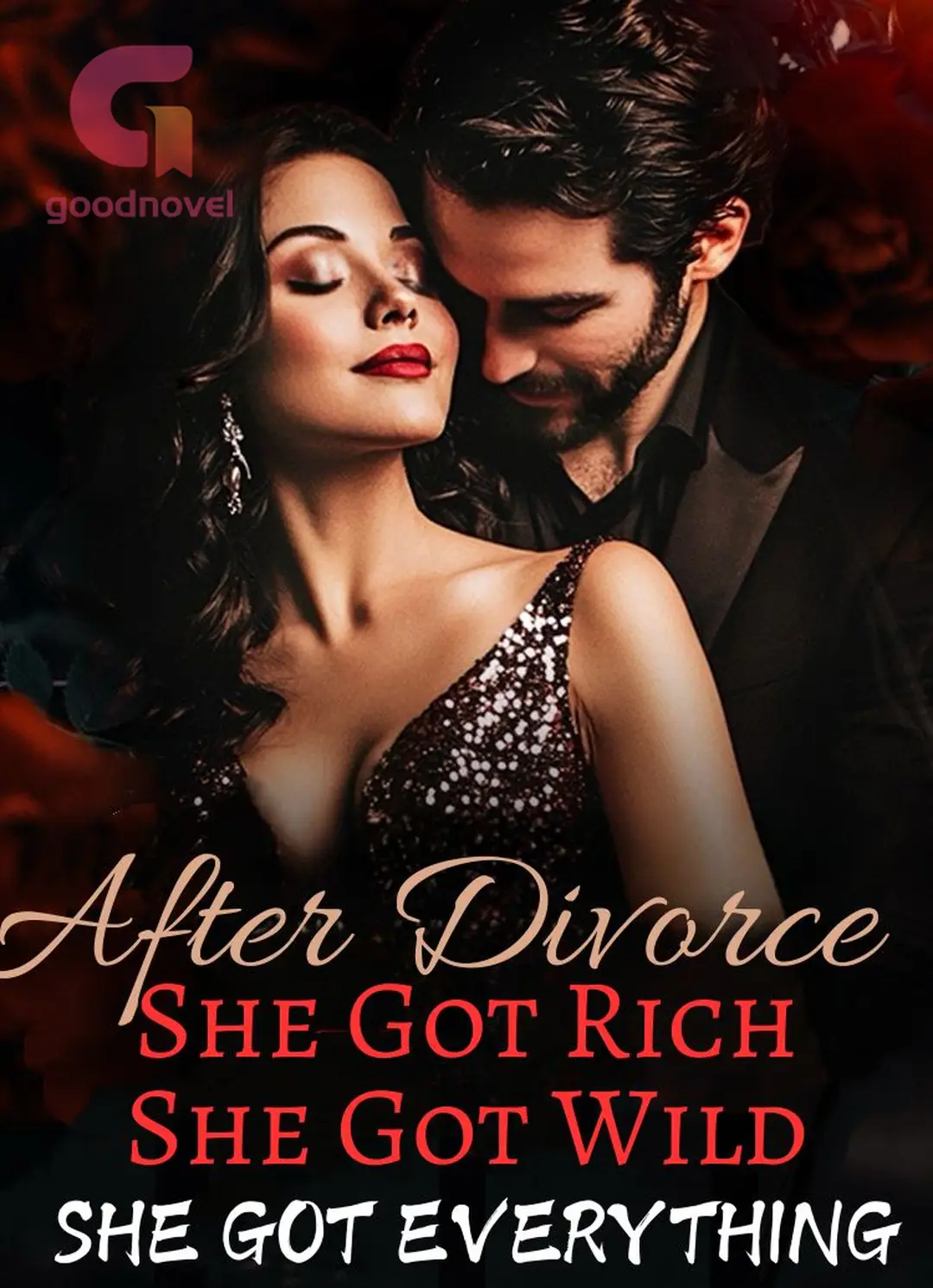 Chapter 44 - After Divorce: She Got Rich, She Got Wild, She Got Everything - GoodNovel