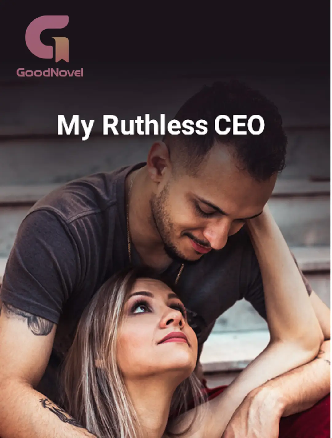8 - My Ruthless CEO - GoodNovel